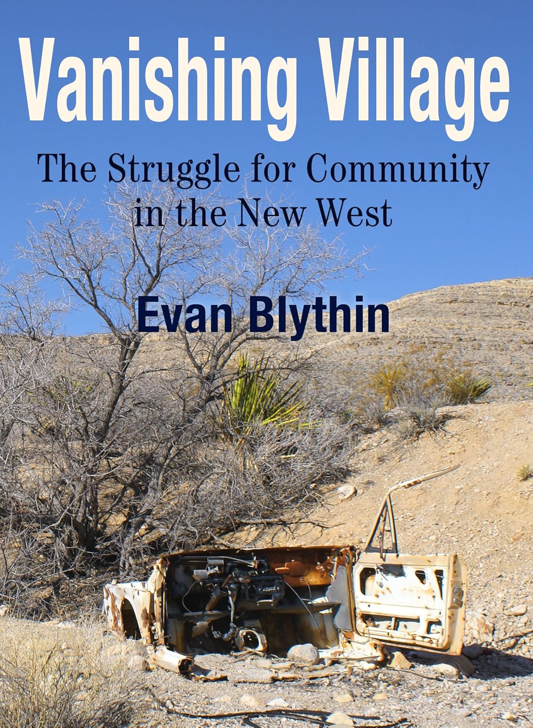 Vanishing Village: The Struggle for Community in the New West - Kindle ...