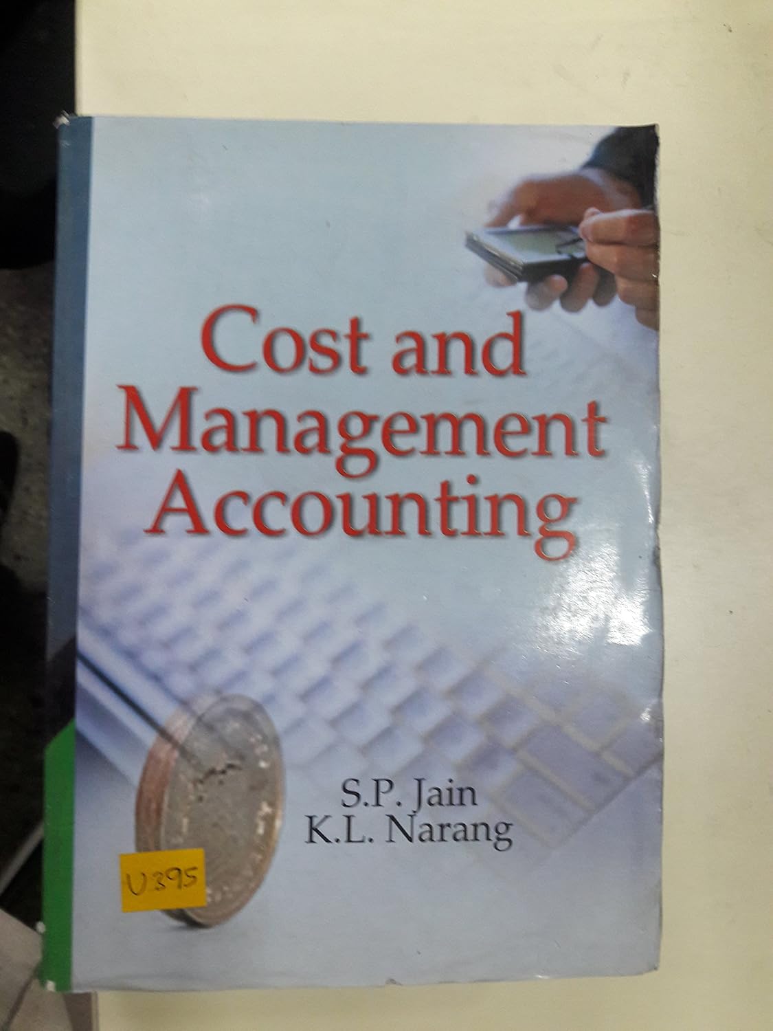 Cost and Management Accounting BBA PTU : Jain S.P., Narang K.L.: Amazon ...