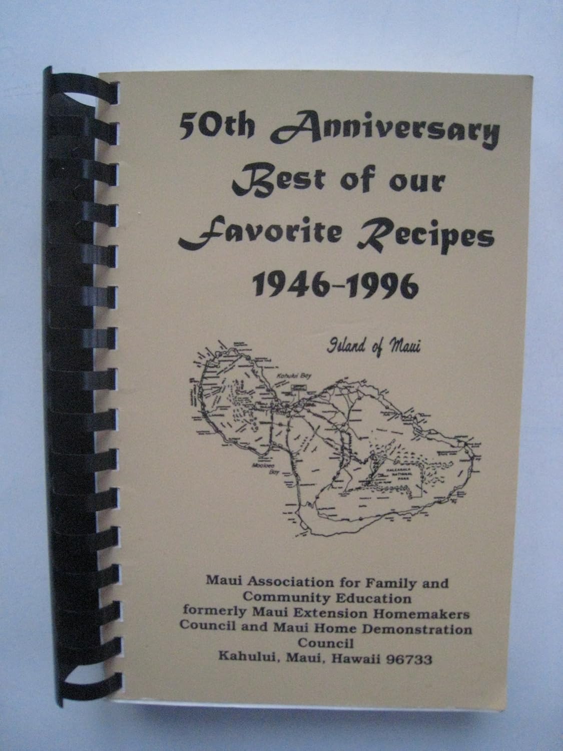 50th Anniversary Best of Our Favorite Recipes 1946-1996 (Maui Cookbook ...