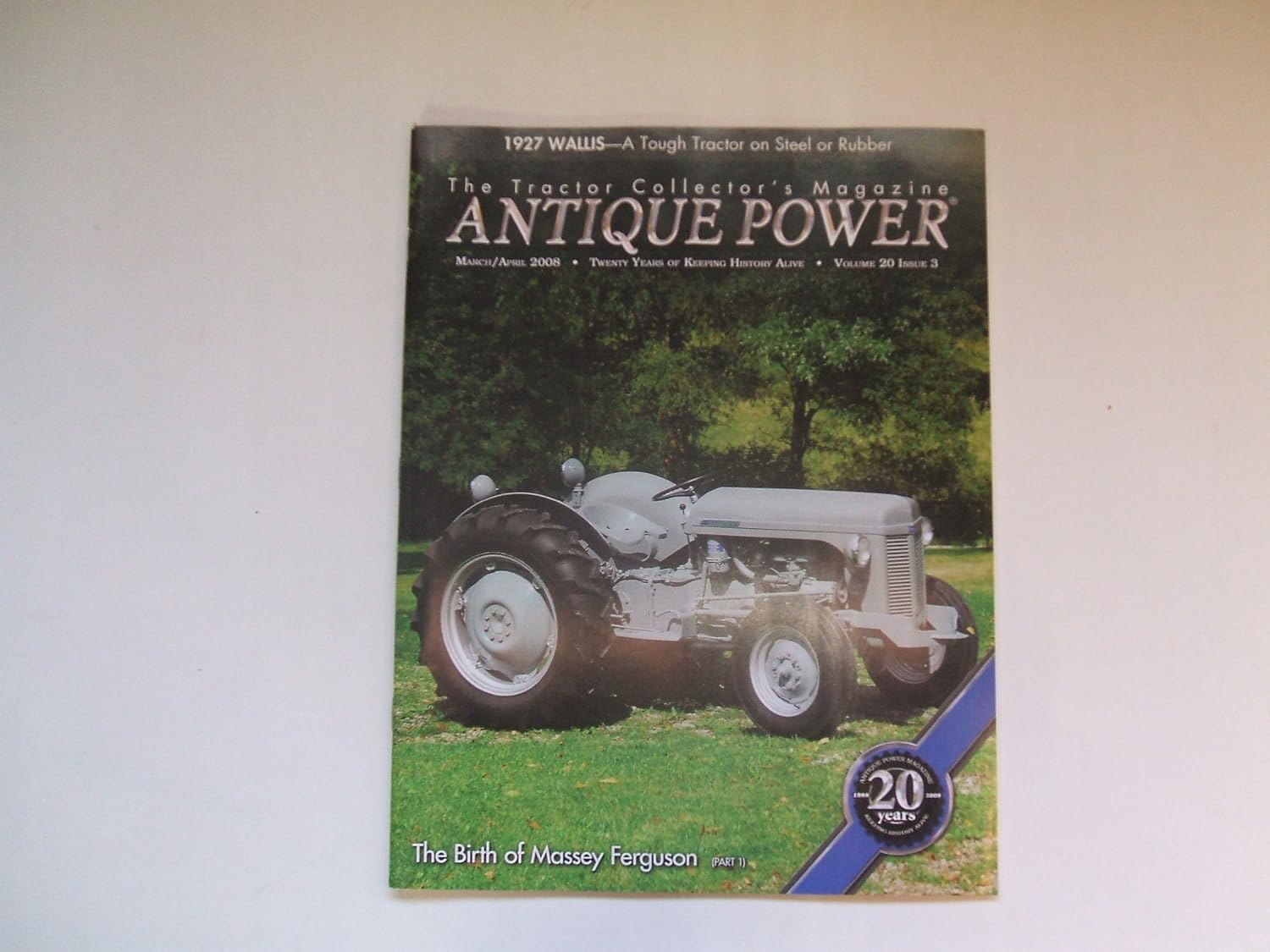 Antique Power Magazine March - April 2008 (THE BIRTH OF MASSEY FERGUSON ...