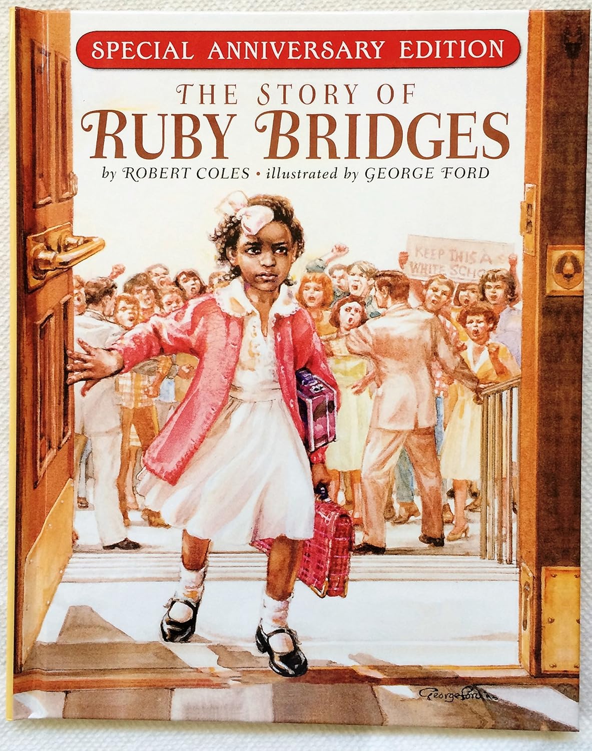 The Story of Ruby Bridges: Coles, Robert, Ford, George: 9780590439671 ...
