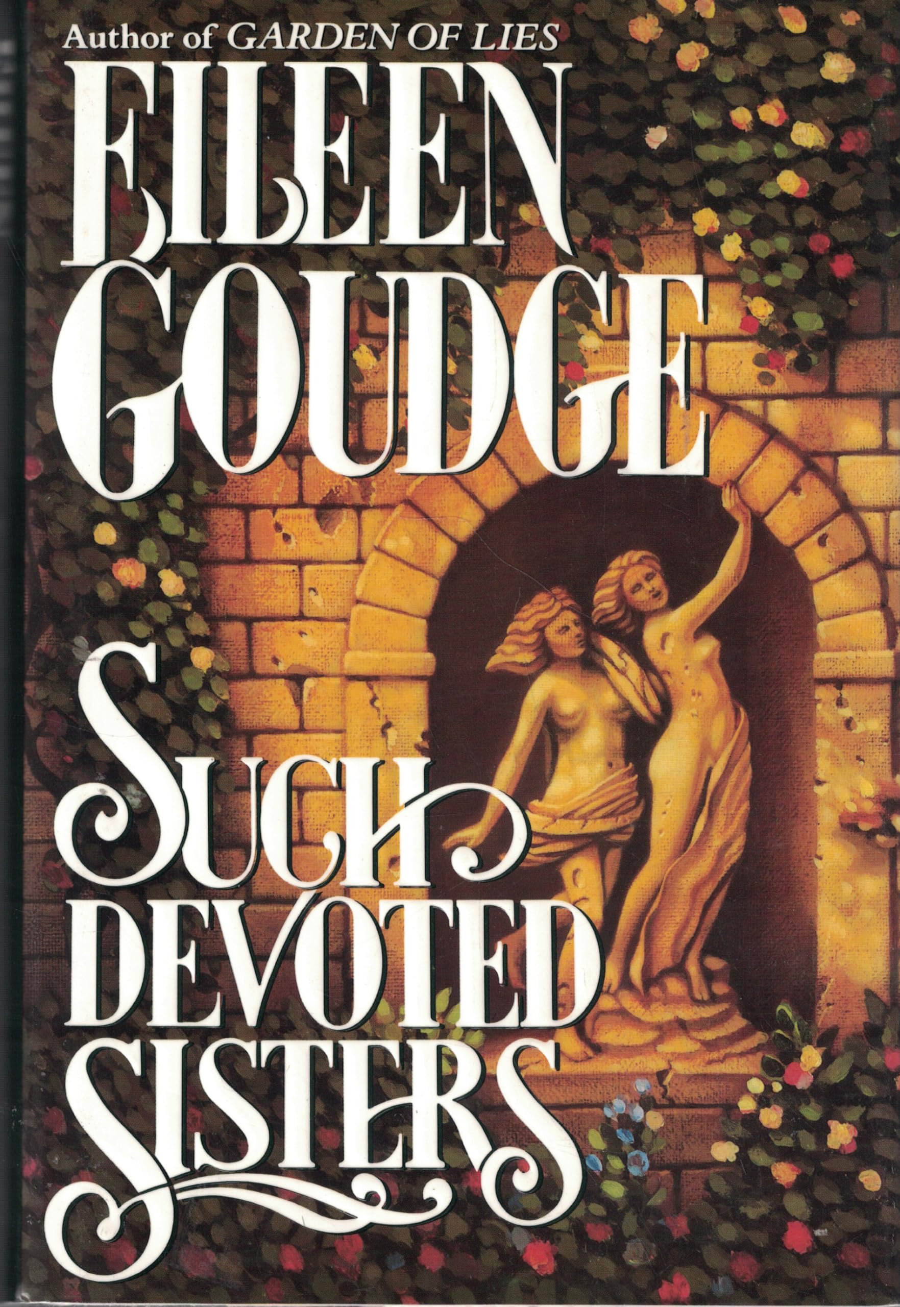 Such Devoted Sisters: Goudge, Eileen: 9780670839544: Amazon.com: Books