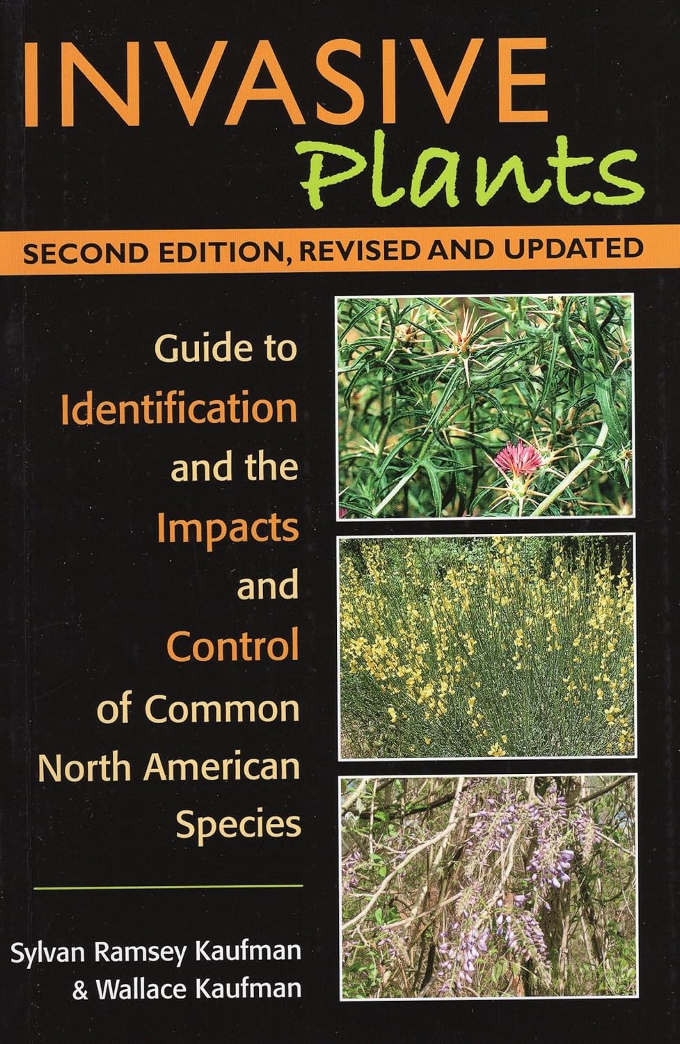Invasive Plants: Guide to Identification and the Impacts and Control of ...