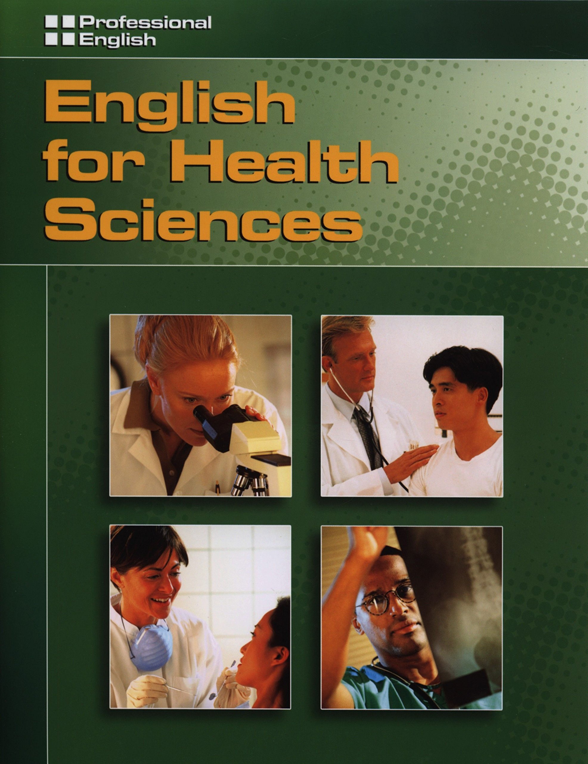 English for Health Sciences. Martin Milner (Professional English ...