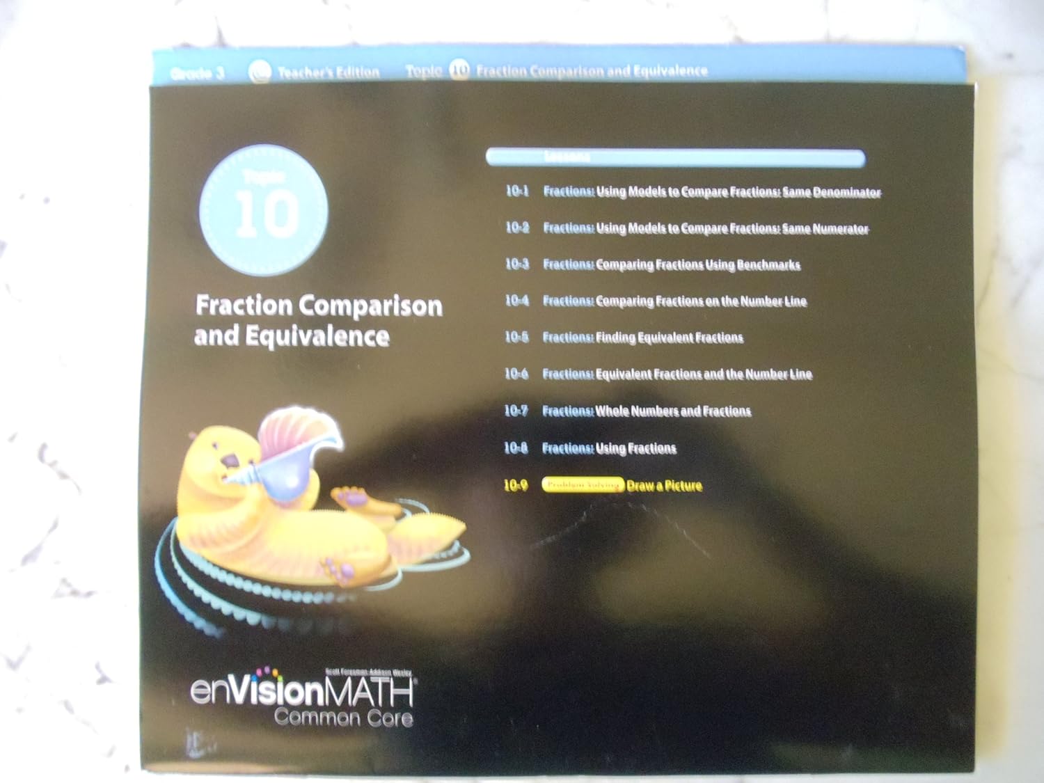 Envisionmath Common Core/ Topic 10 Fraction Comparison And Equivalence ...