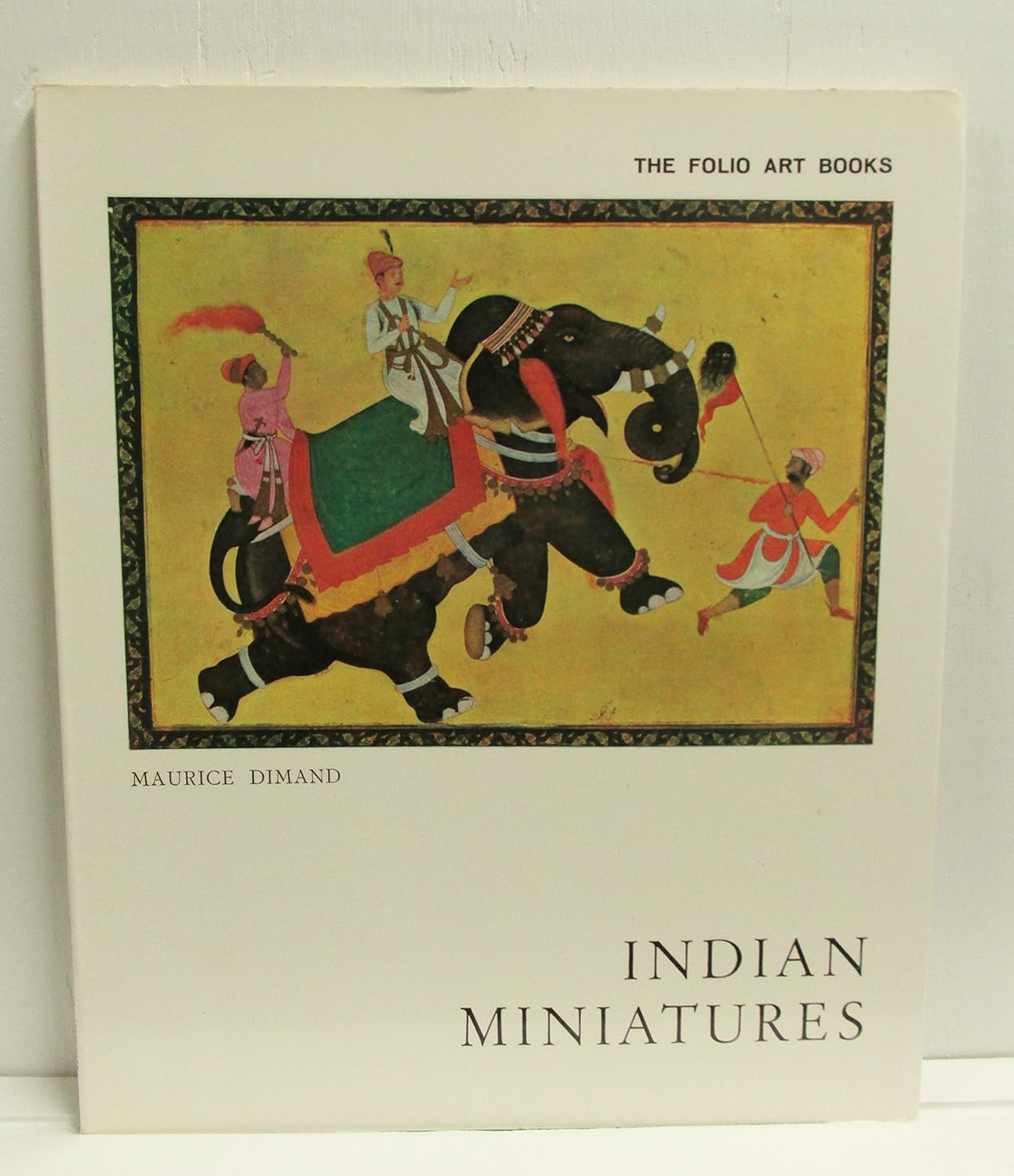 INDIAN MINIATURE PAINTINGS: Maurice Dimand: Amazon.com: Books