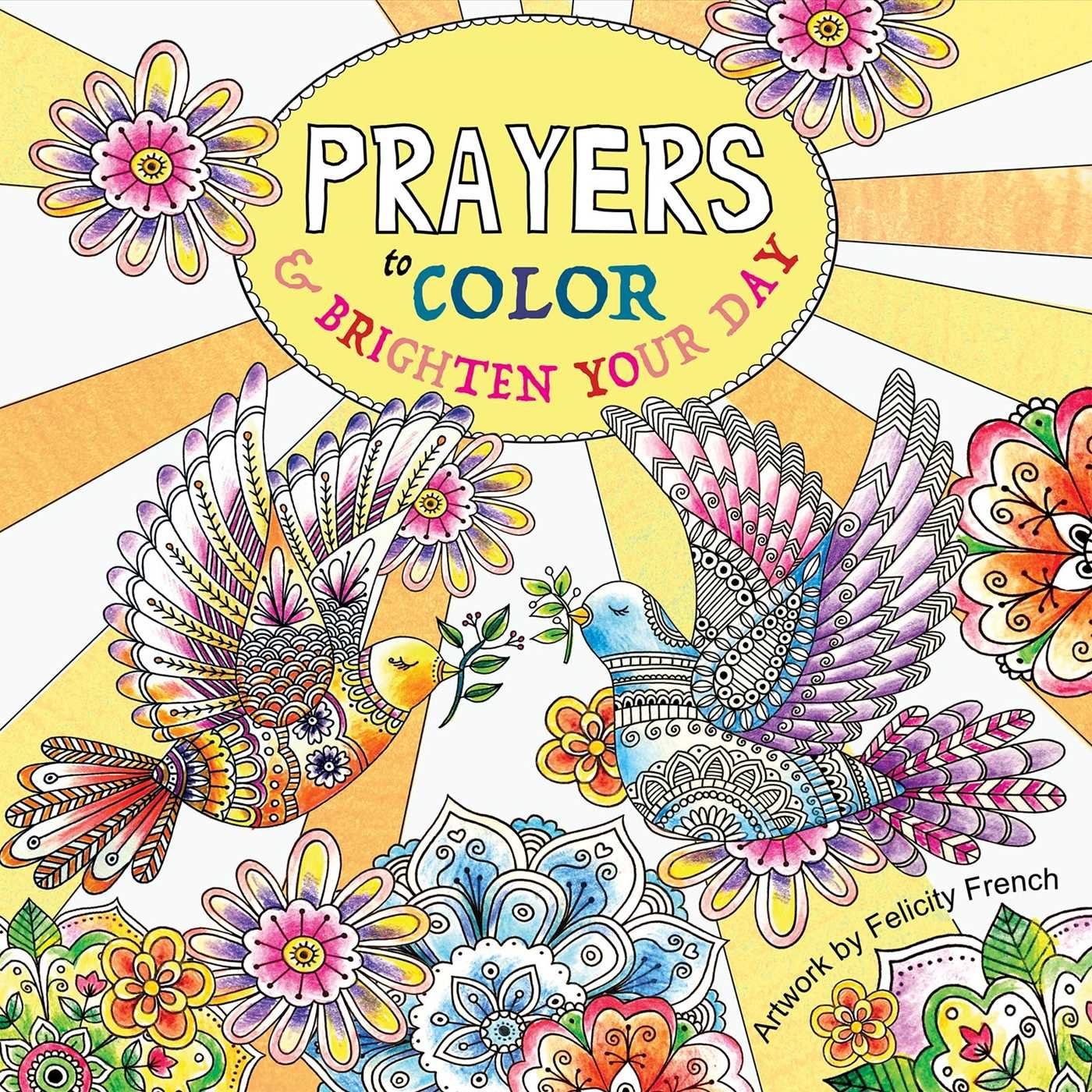 Amazon.com: Prayers to Color & Brighten Your Day: 9781626868649: French ...