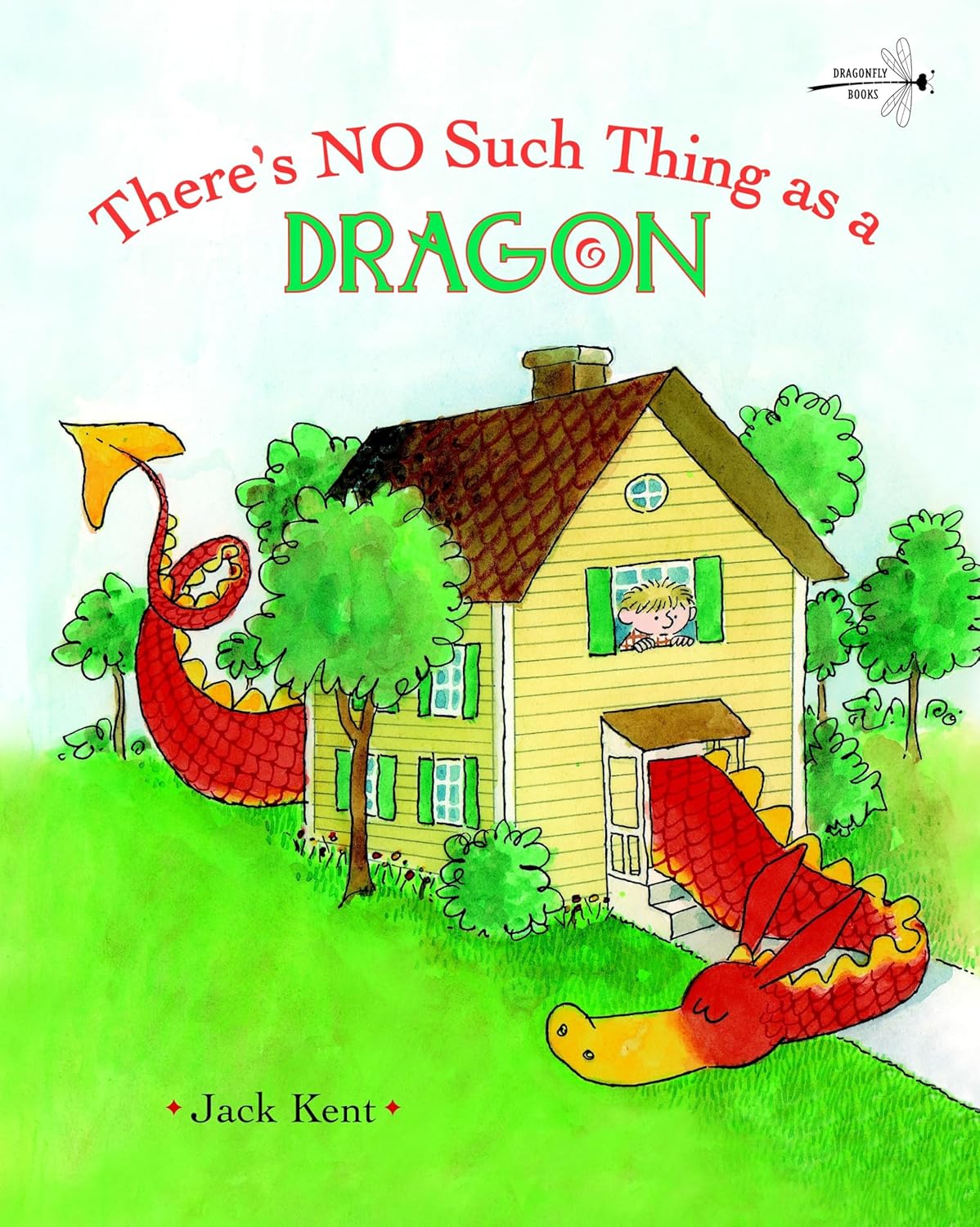 There's No Such Thing as a Dragon : Kent, Jack: Amazon.ca: Books