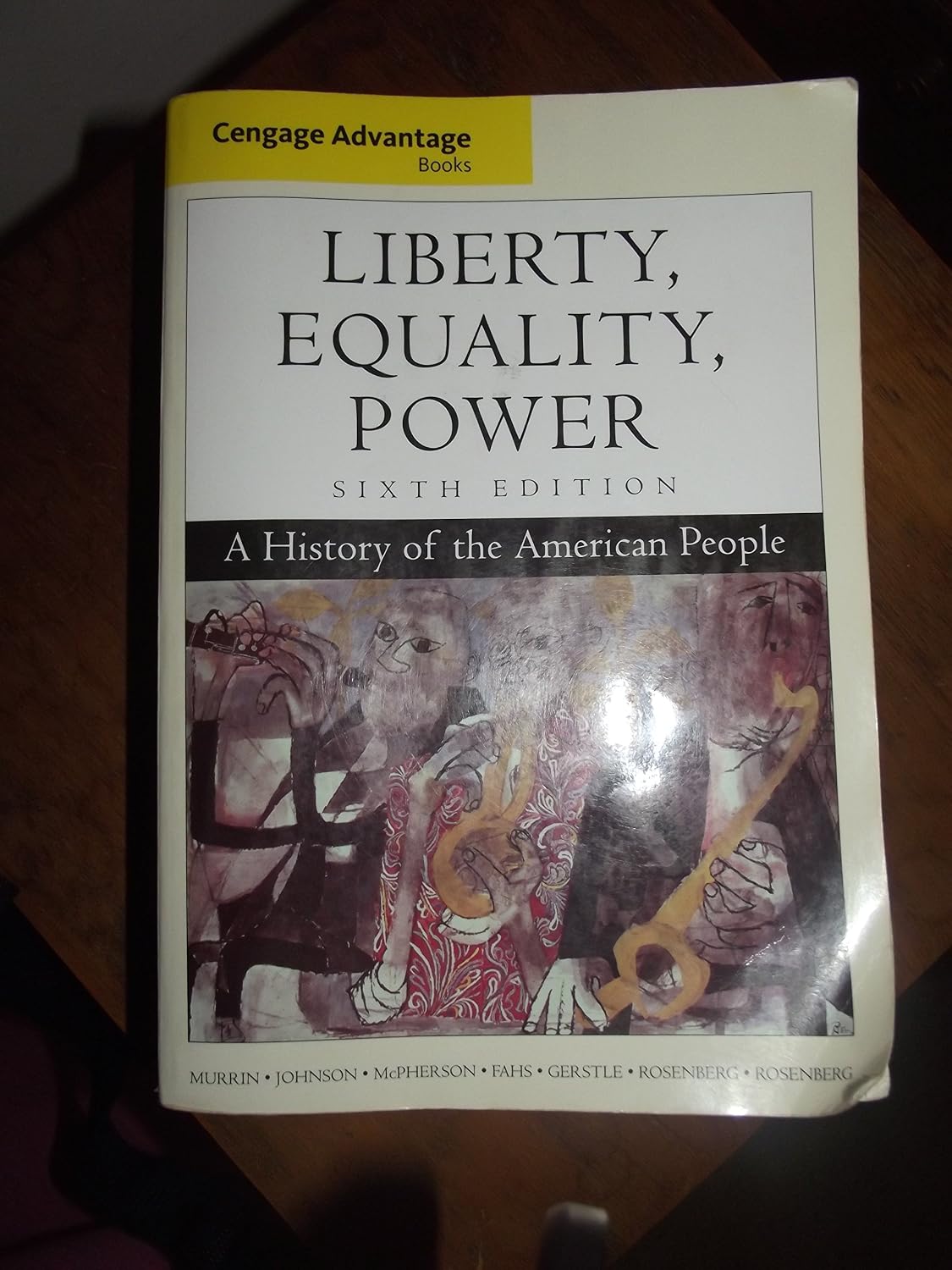 Cengage Advantage Books: Liberty, Equality, Power: A History of the ...