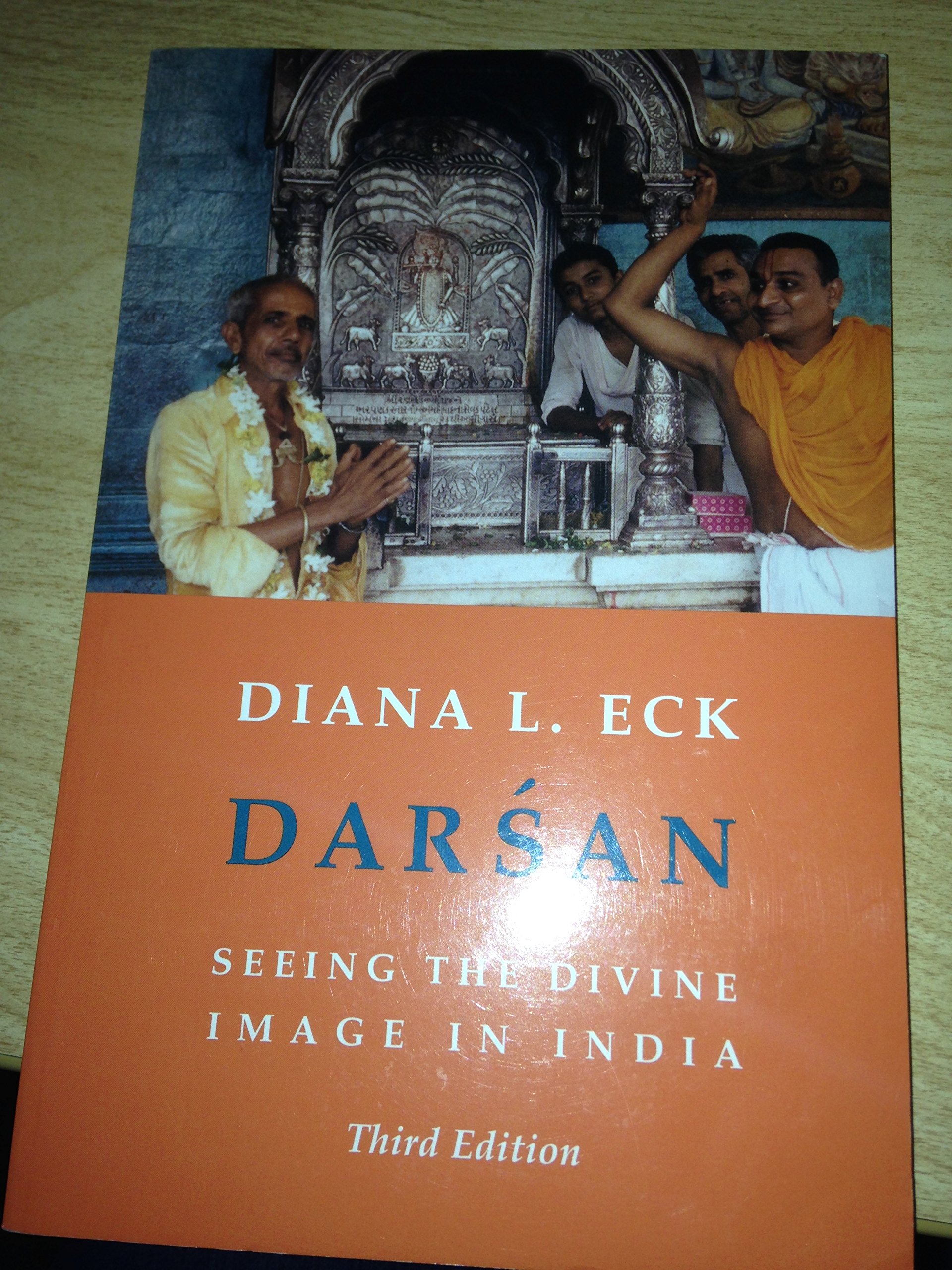 Darsan: Seeing the Divine Image in India: Eck, Diana: 9780231112659: Amazon.com: Books