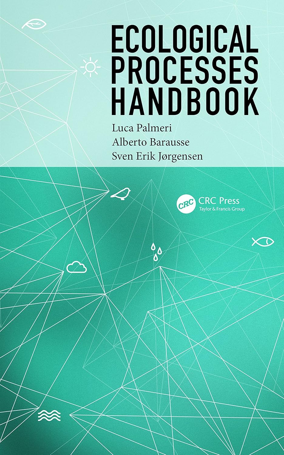 Ecological Processes Handbook (Applied Ecology and Environmental ...