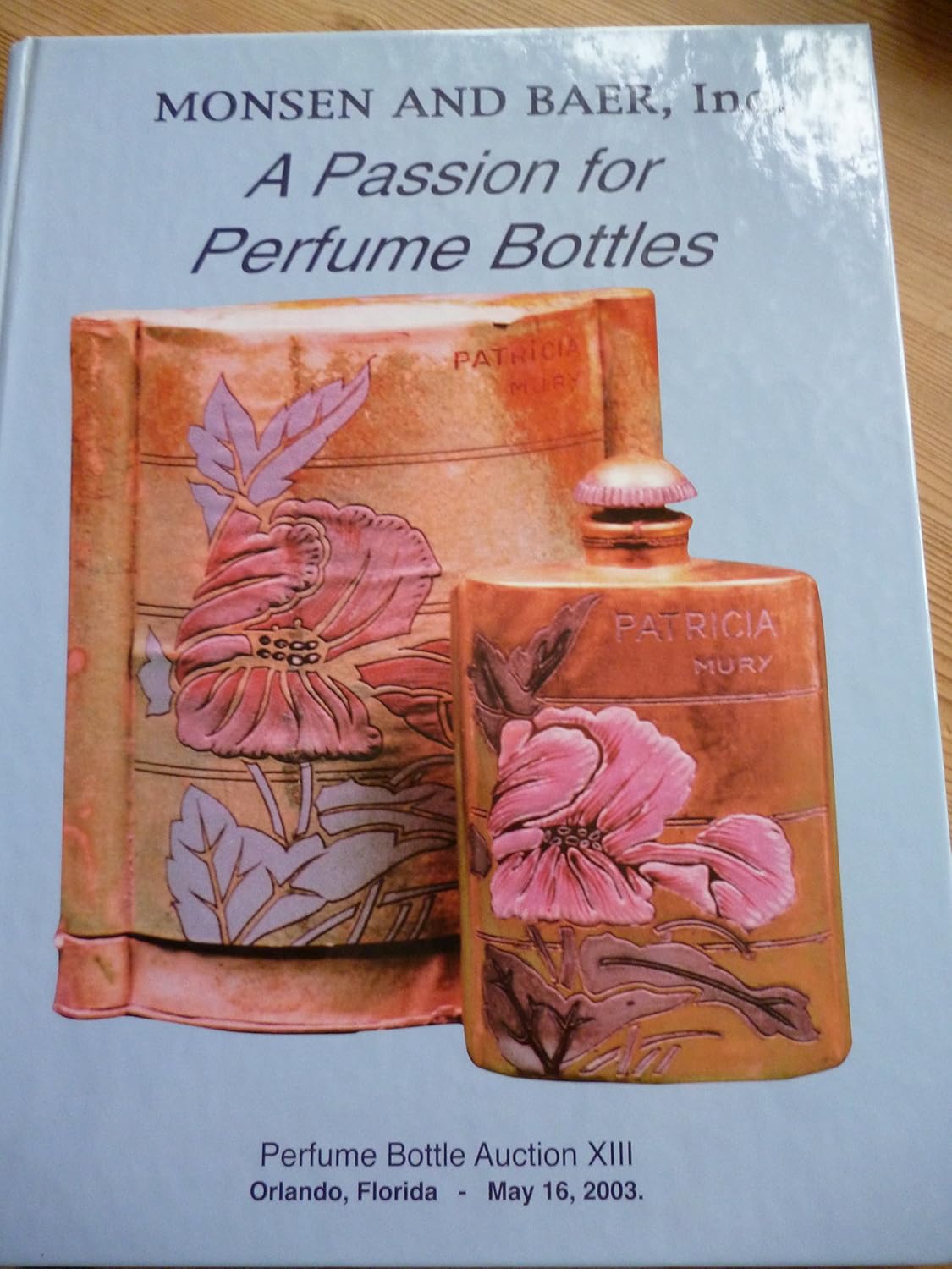 A Passion for Perfume Bottles: Perfume Bottle Auction Xiii May 16, 2003 ...