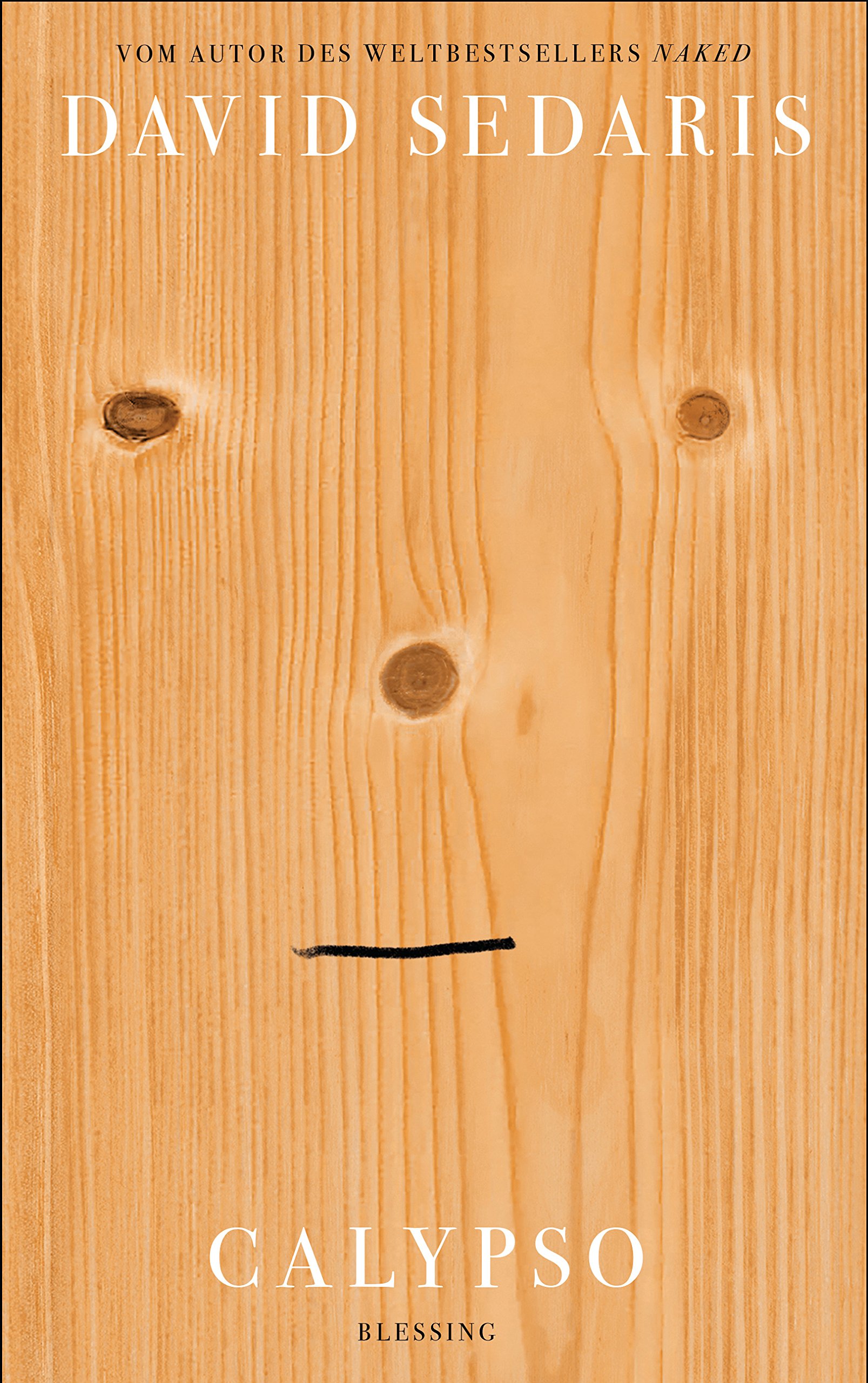 Calypso : Sedaris, David, Deggerich, Georg: Amazon.de: Bücher