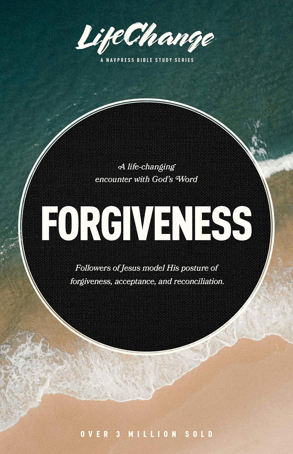Forgiveness: A Bible Study on Releasing Wrongs and Restoring ...
