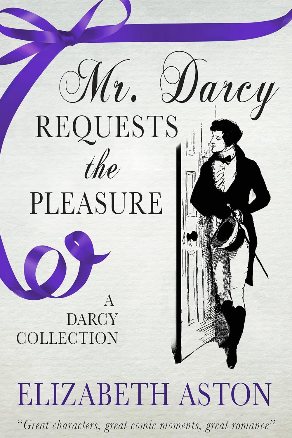 Mr Darcy Requests the Pleasure: A Darcy Collection - Kindle edition by ...