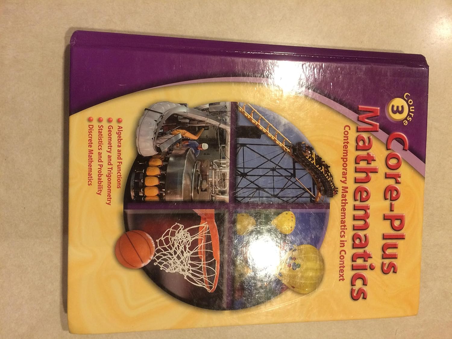 Core-Plus Mathematics: Contemporary Mathematics In Context, Course 3 ...