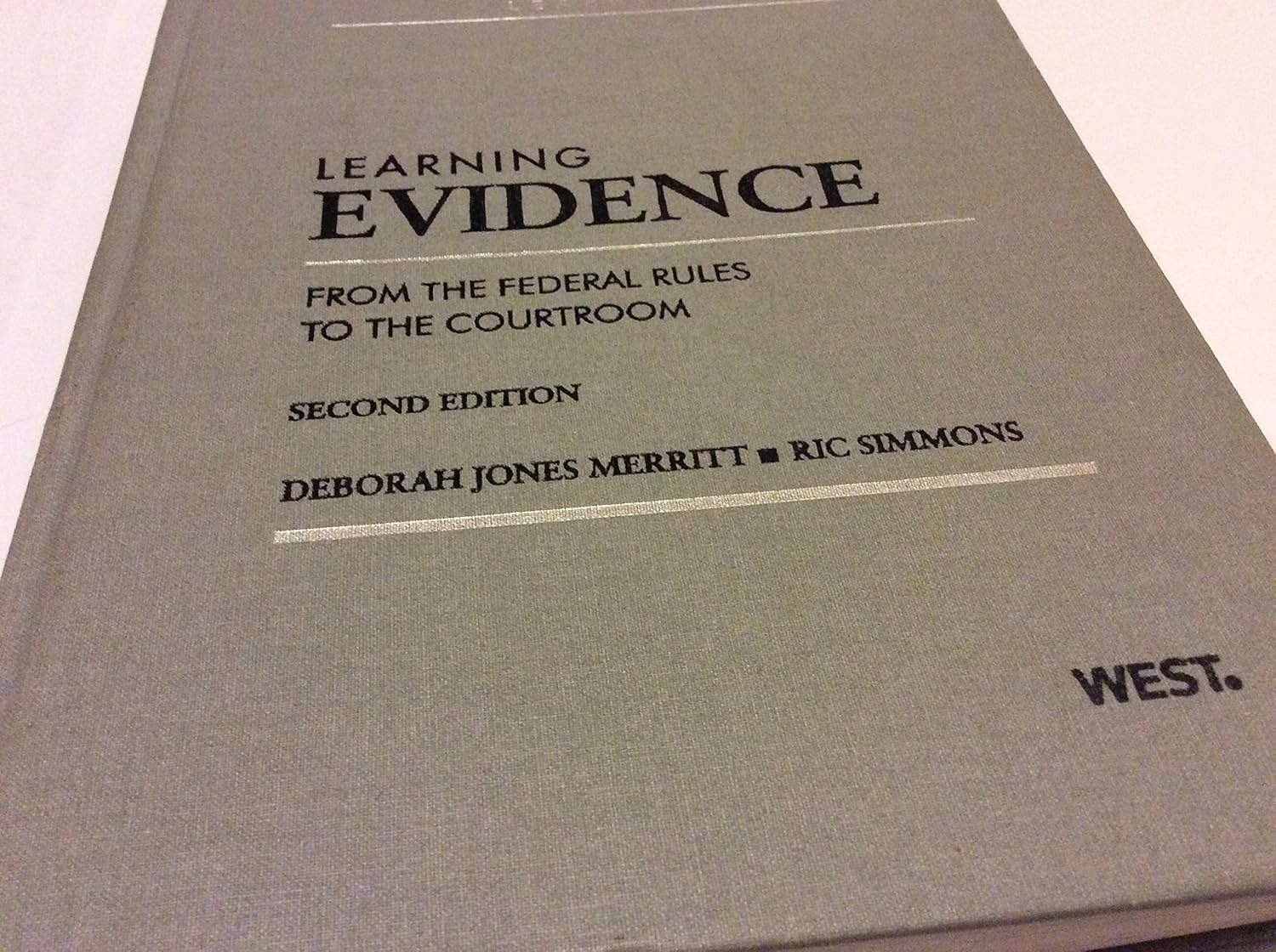 Learning Evidence: From the Federal Rules to the Courtroom (Learning ...