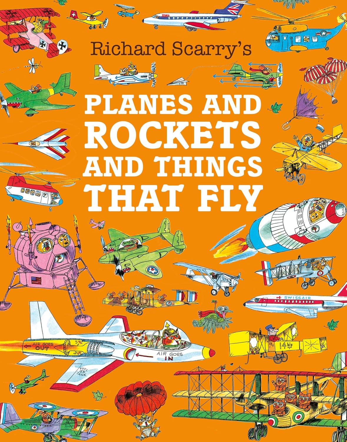 Planes and Rockets and Things That Fly: Richard Scarry, Unknown Author: 9780008694982: Amazon ...