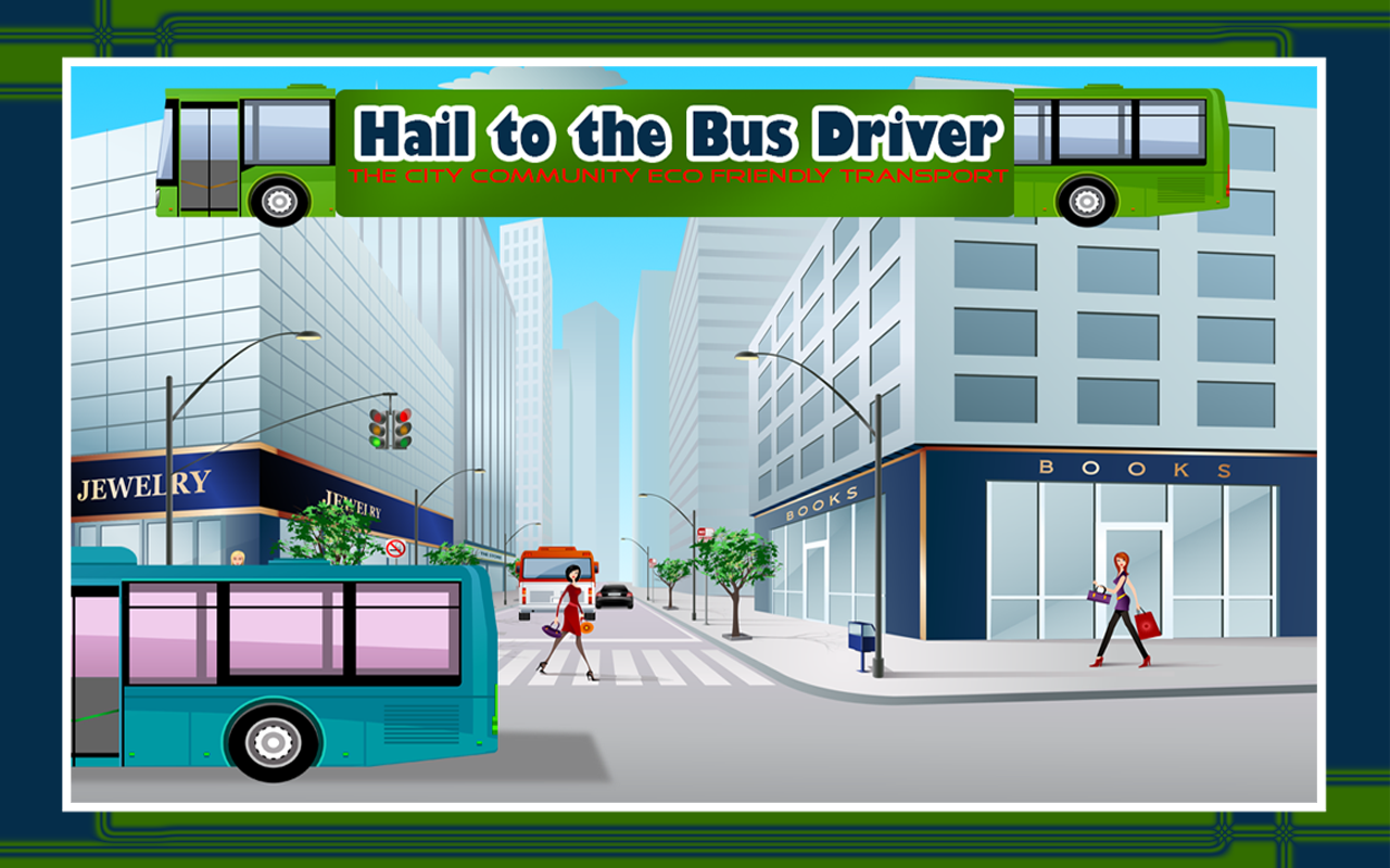 Hail to the Bus Driver : The City Community eco friendly transport ...