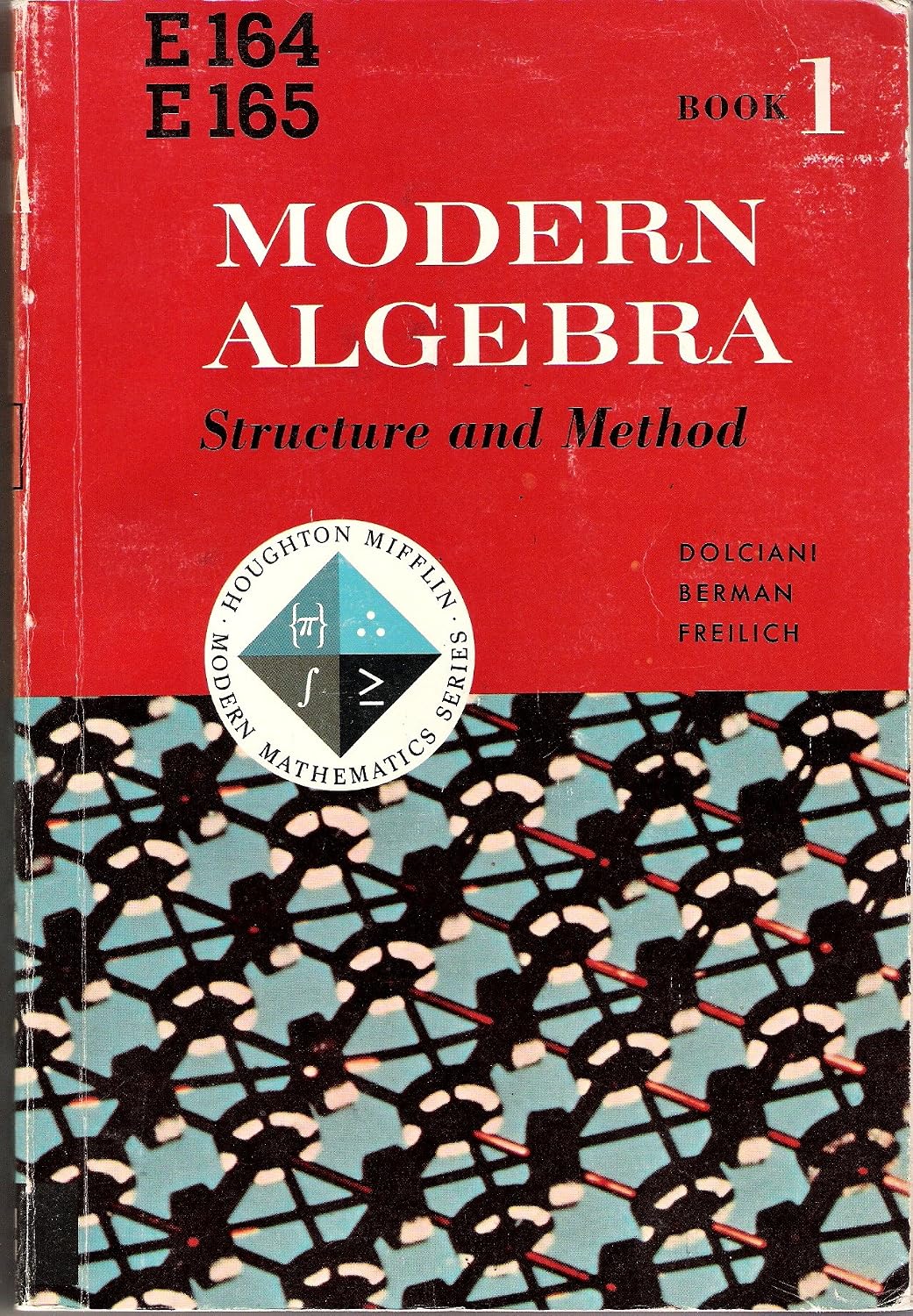 Modern algebra, structure and method (Houghton Mifflin modern ...