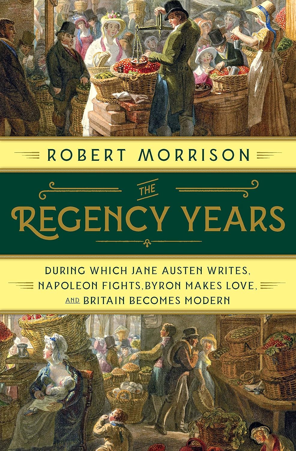 Amazon.com: The Regency Years: During Which Jane Austen Writes ...