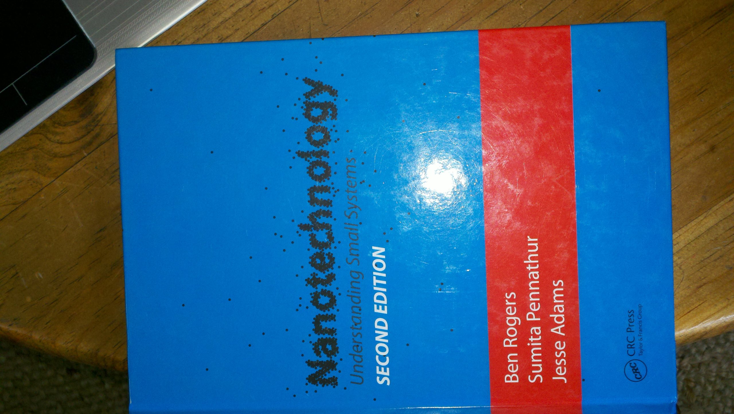 Nanotechnology: Understanding Small Systems, Second Edition (Mechanical ...