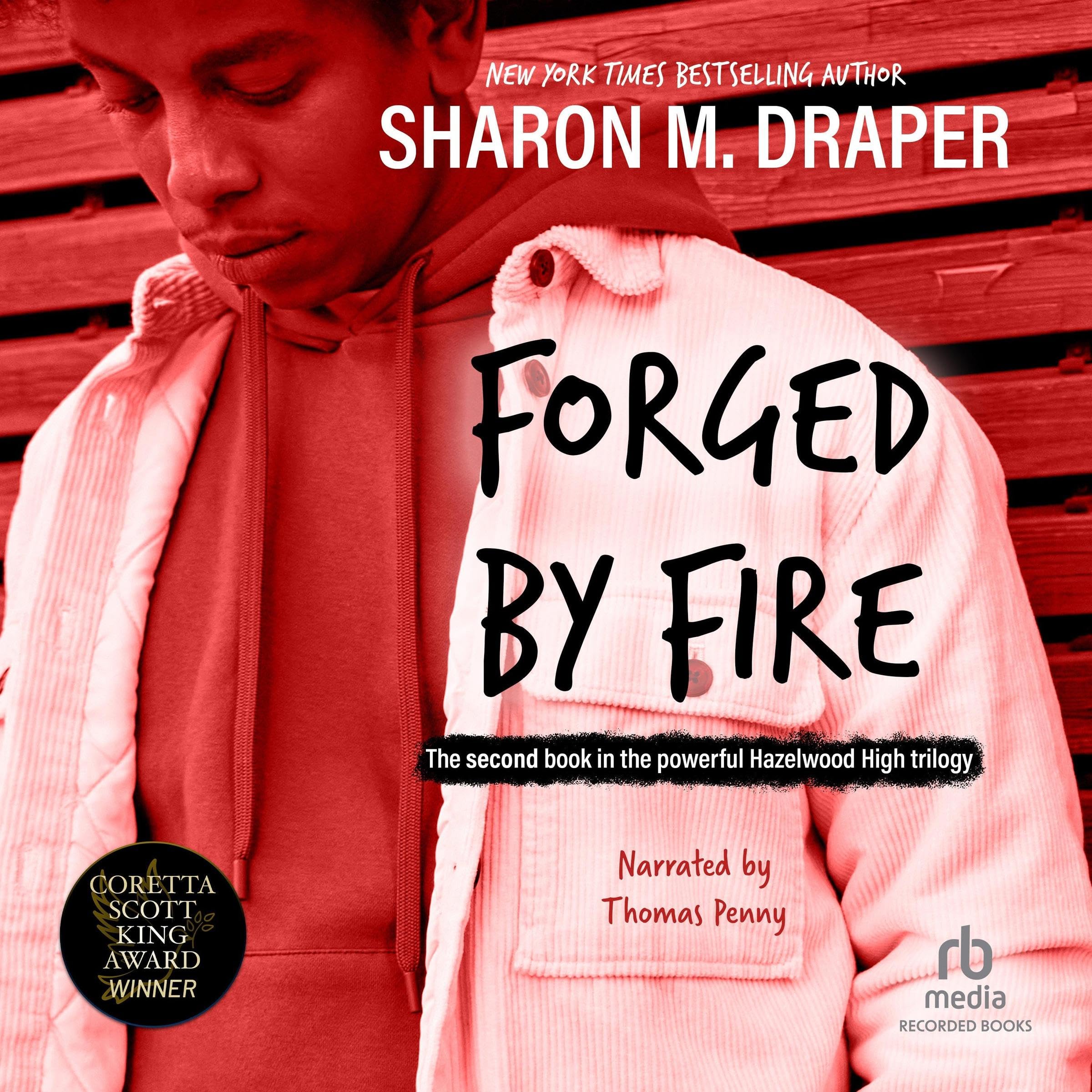 Forged by Fire (The Hazelwood High Trilogy): Sharon M. Draper: 9781664780095: Amazon.com: Books