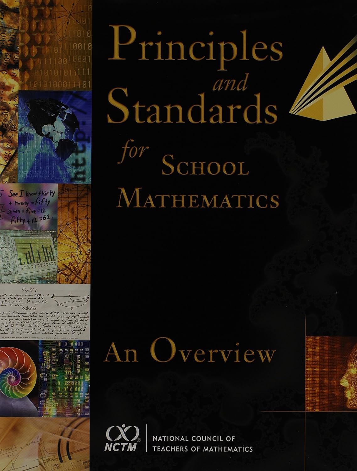 Principles and Standards for School Mathematics: An Overview: National ...