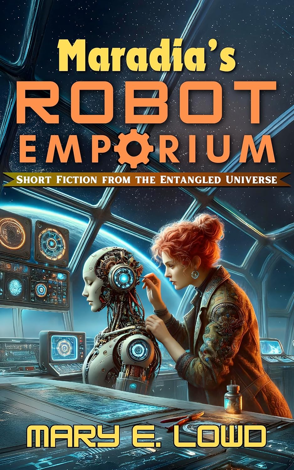 Amazon.com: Maradia's Robot Emporium: Short Fiction from the Entangled ...
