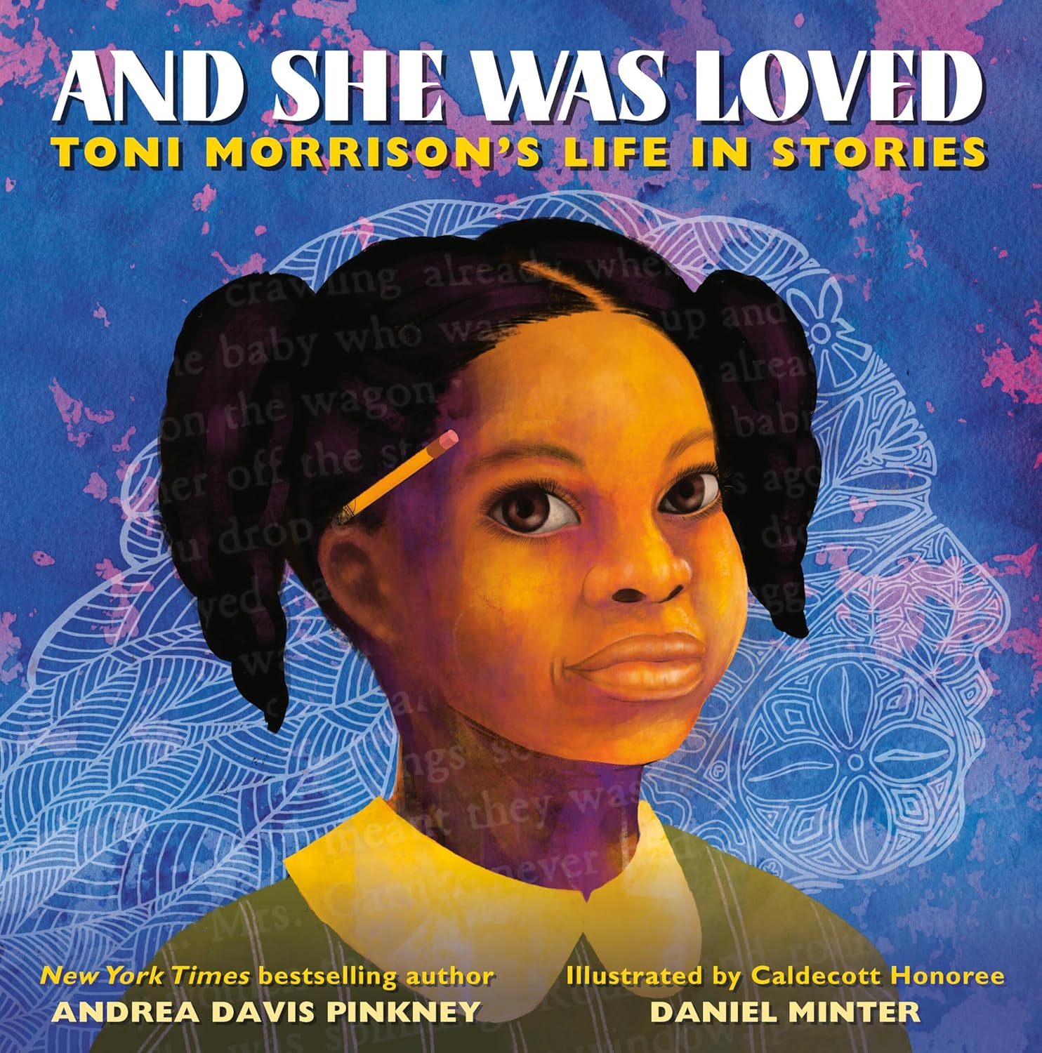 And She Was Loved: Toni Morrison's Life in Stories: Pinkney, Andrea ...