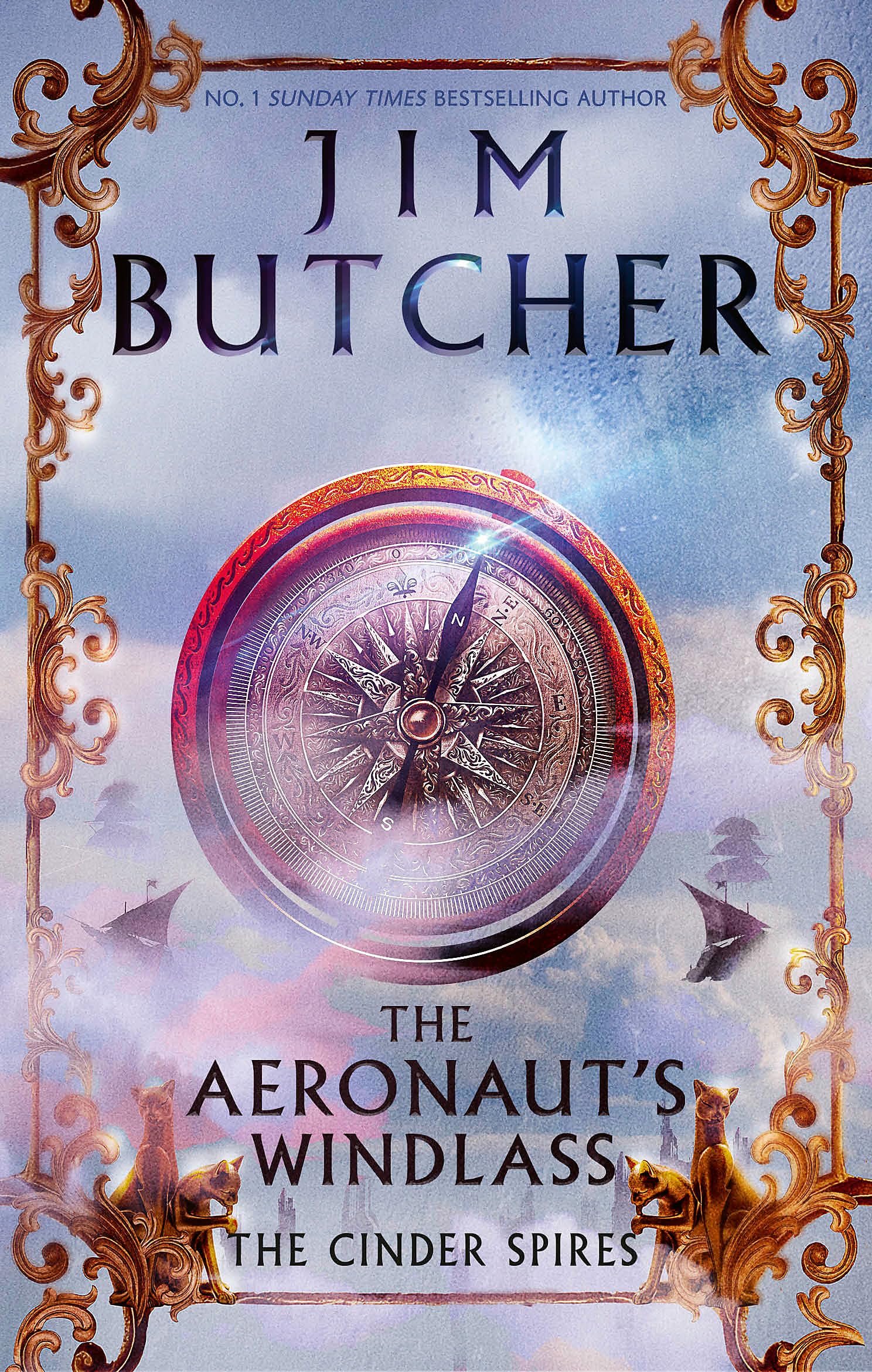 The Aeronaut's Windlass: The Cinder Spires, Book One : Butcher, Jim ...