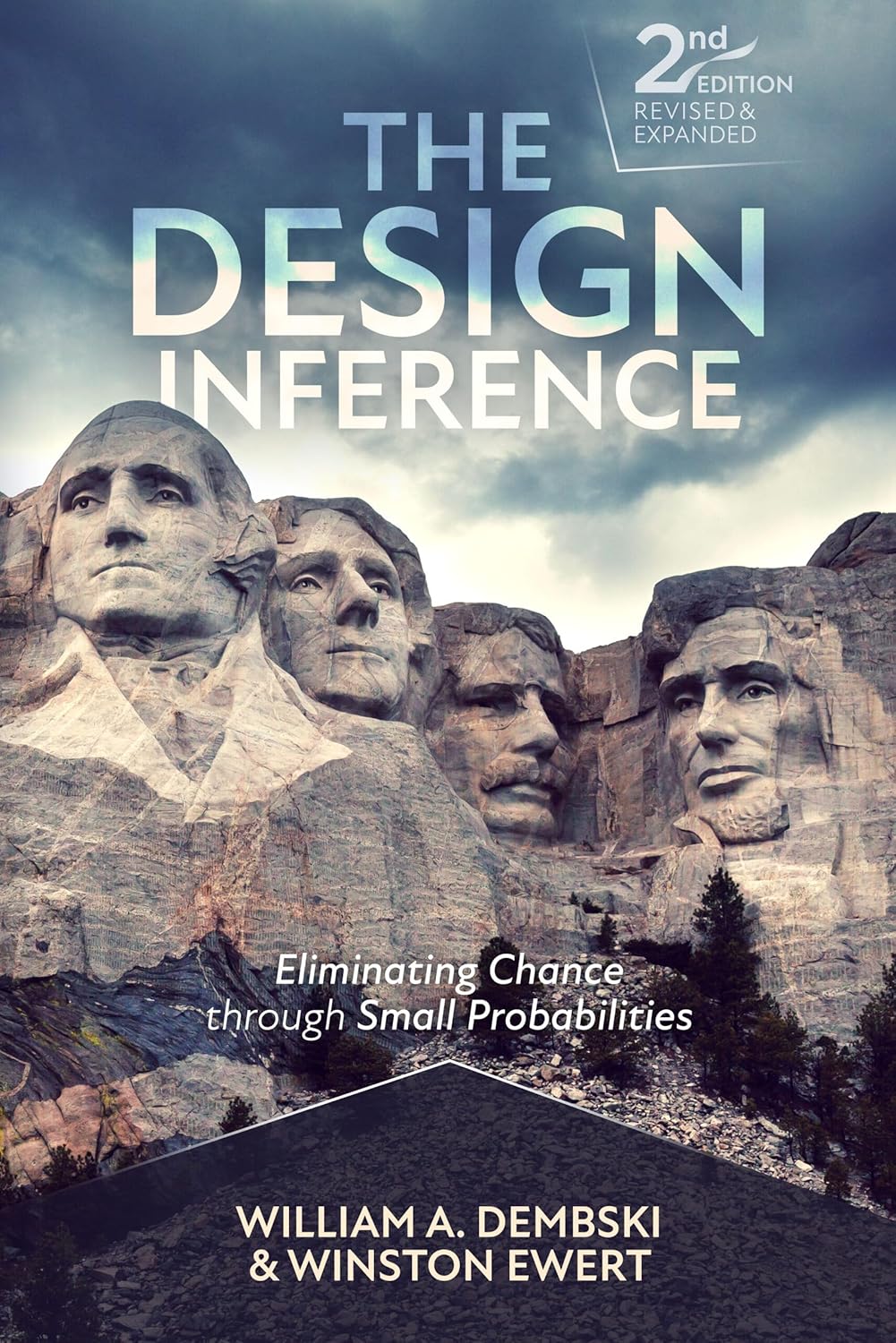 The Design Inference: Eliminating Chance through Small Probabilities ...