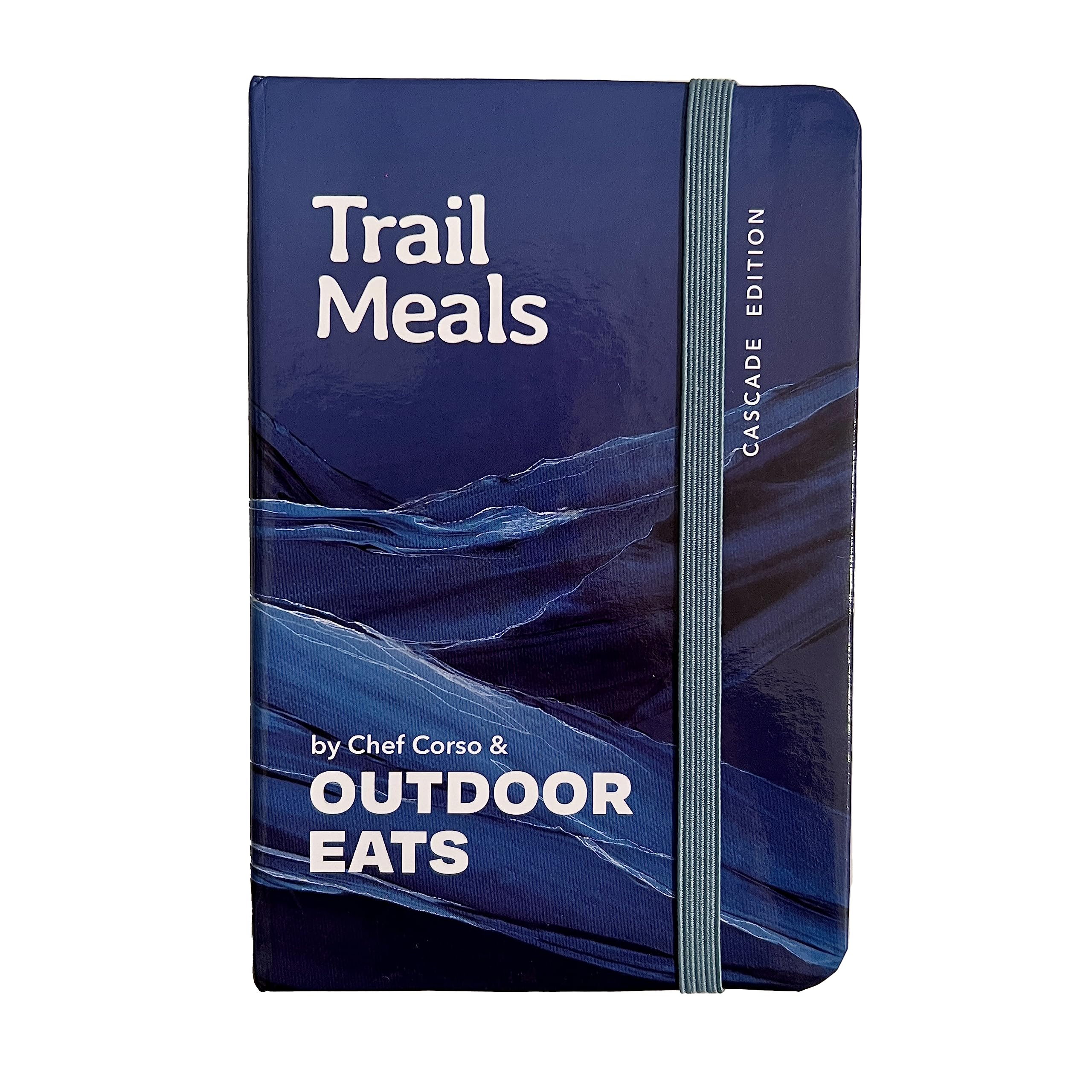 Trail Meals - Cascade Edition - Hiking Camping Backpacking meals ...