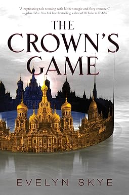 Amazon.com: The Crown's Game eBook : Skye, Evelyn: Kindle Store