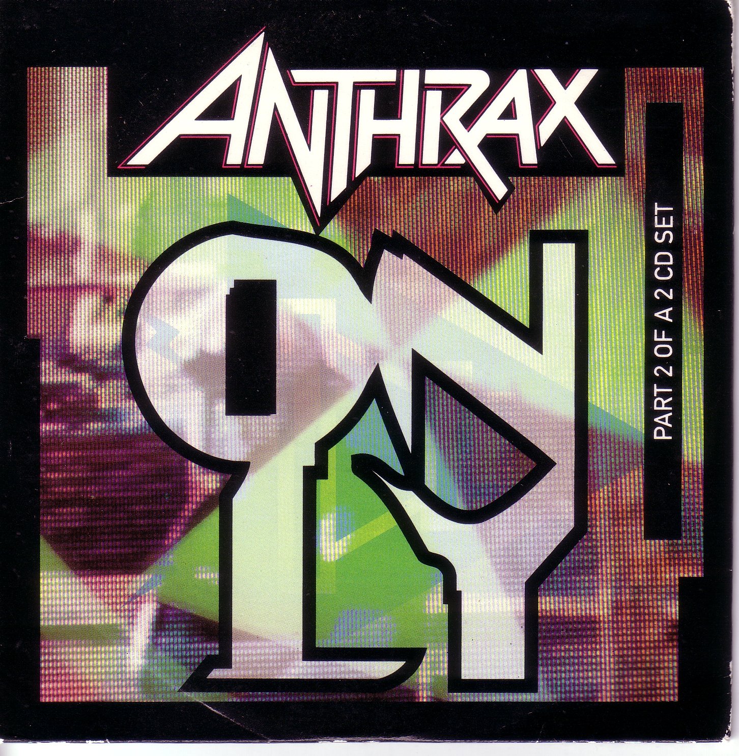 Anthrax - Only Cd Single Part 2 (Carded Sleeve w/ 2 Unreleased Tracks ...