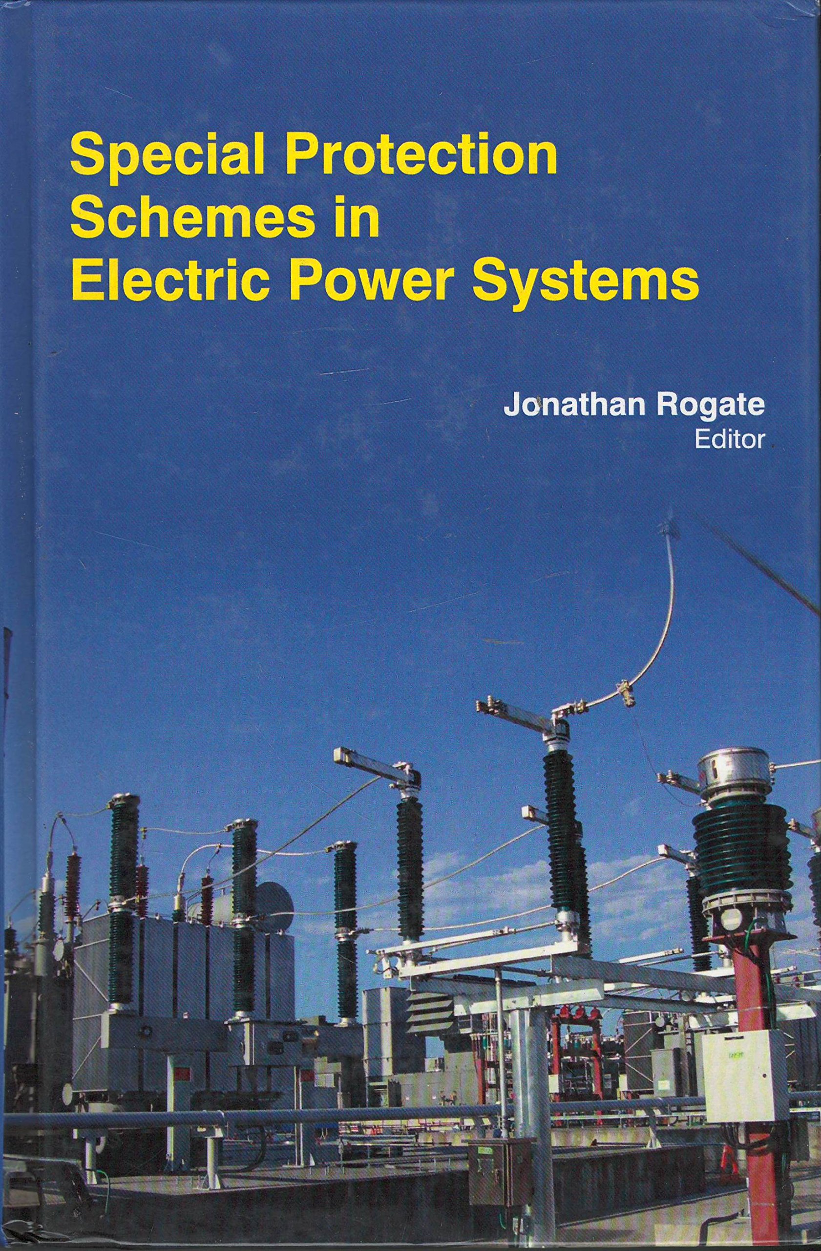 Buy SPECIAL PROTECTION SCHEMES IN ELECTRIC POWER SYSTEMS Book Online at ...
