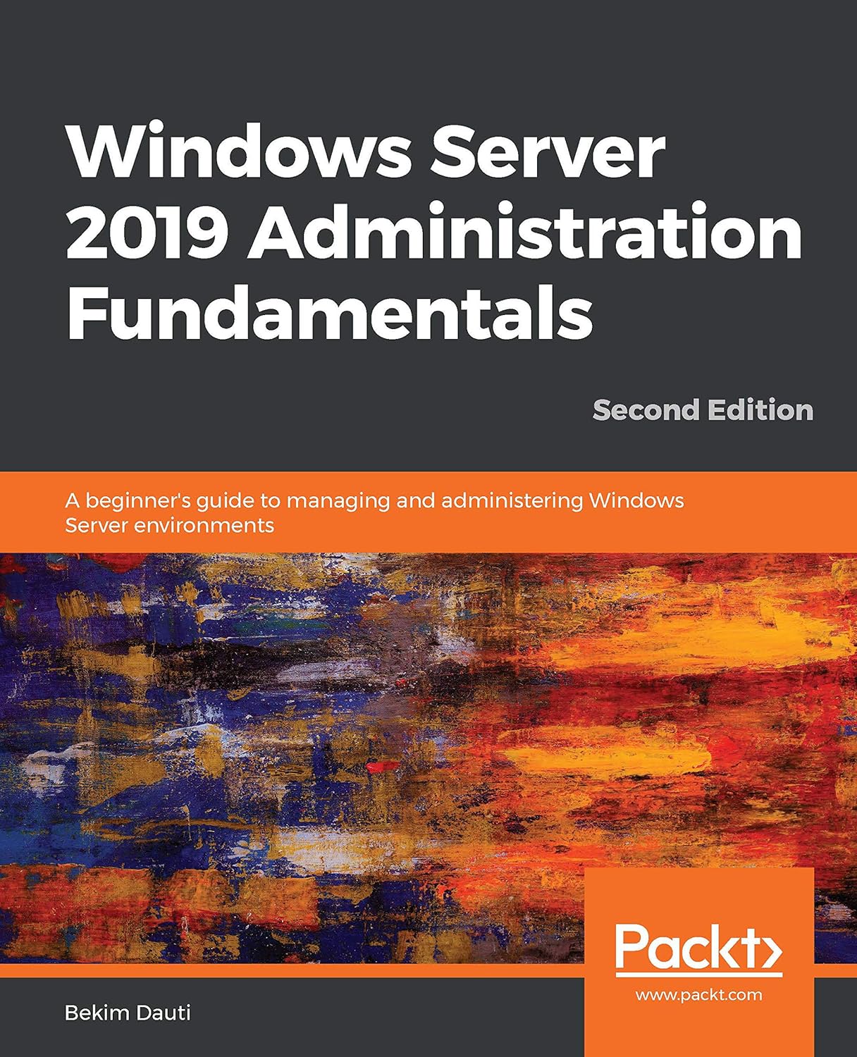 Amazon.com: Windows Server 2019 Administration Fundamentals: A beginner ...