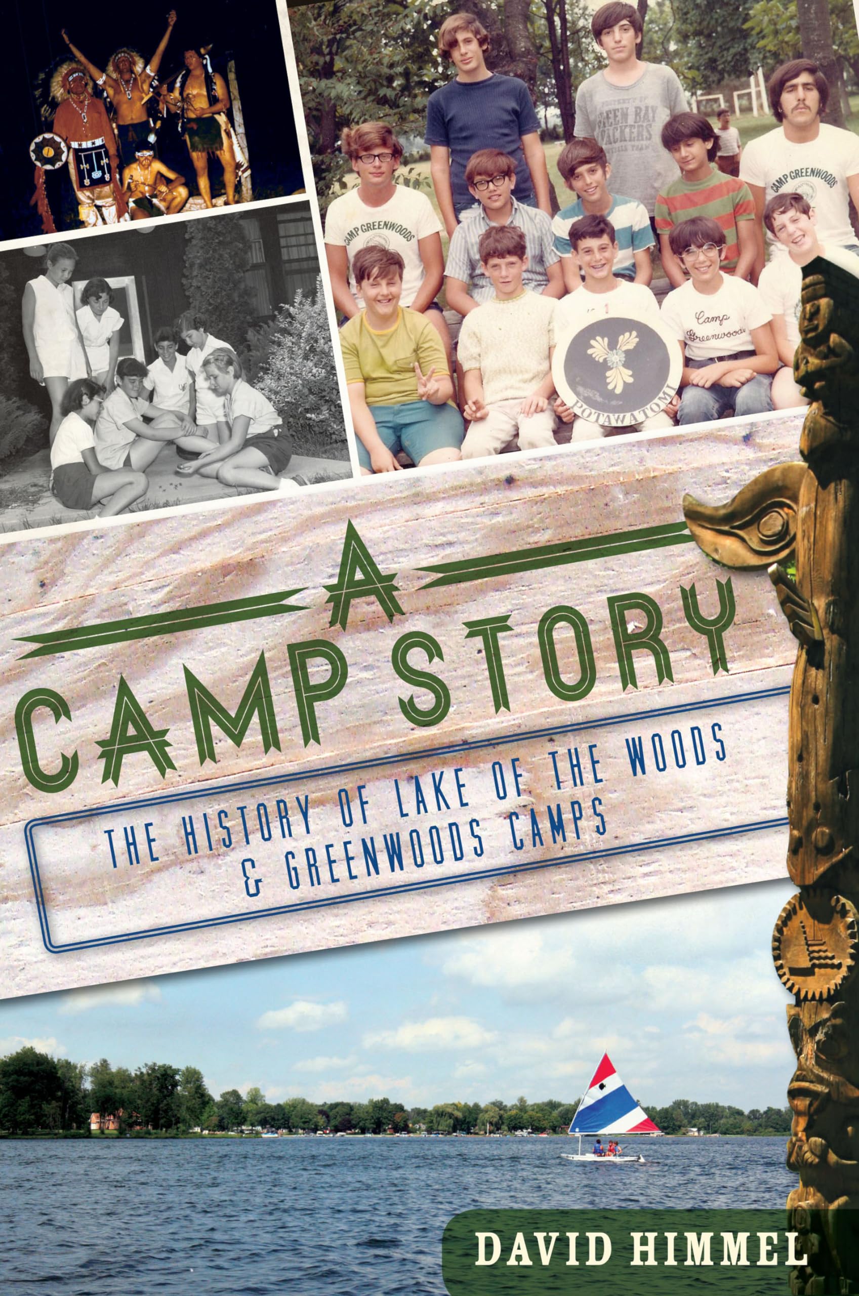 A Camp Story: The History of Lake of the Woods & Greenwoods Camps ...
