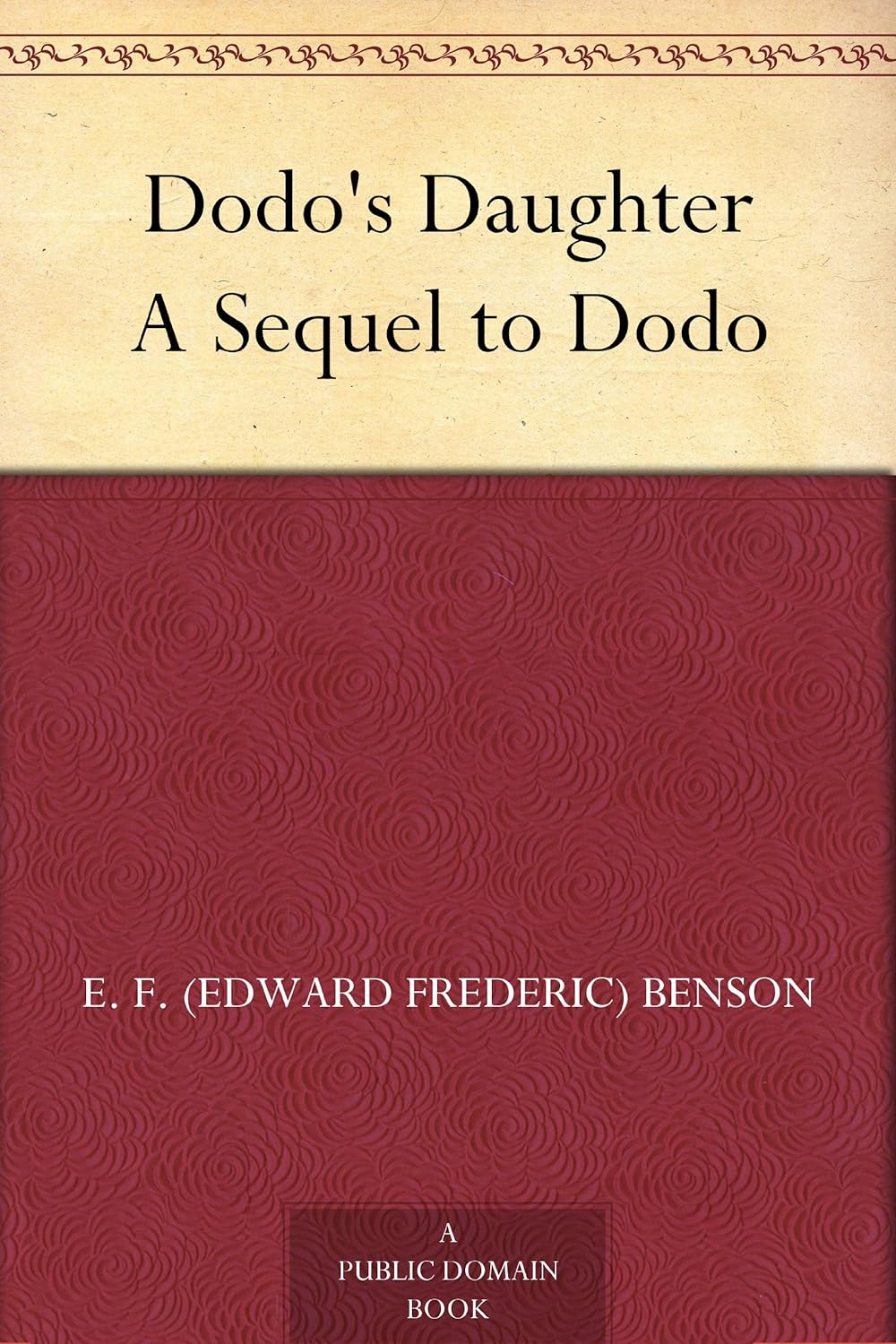 Amazon.com: Dodo's Daughter A Sequel to Dodo eBook : Benson, E. F ...
