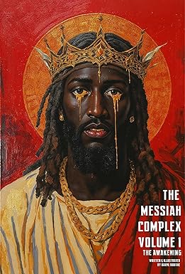 Amazon.com: The Messiah Complex: The Awakening eBook : Boothe, Daryl ...