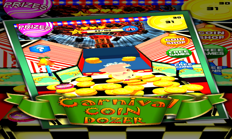 Carnival Fair Coin Dozer - App on Amazon Appstore