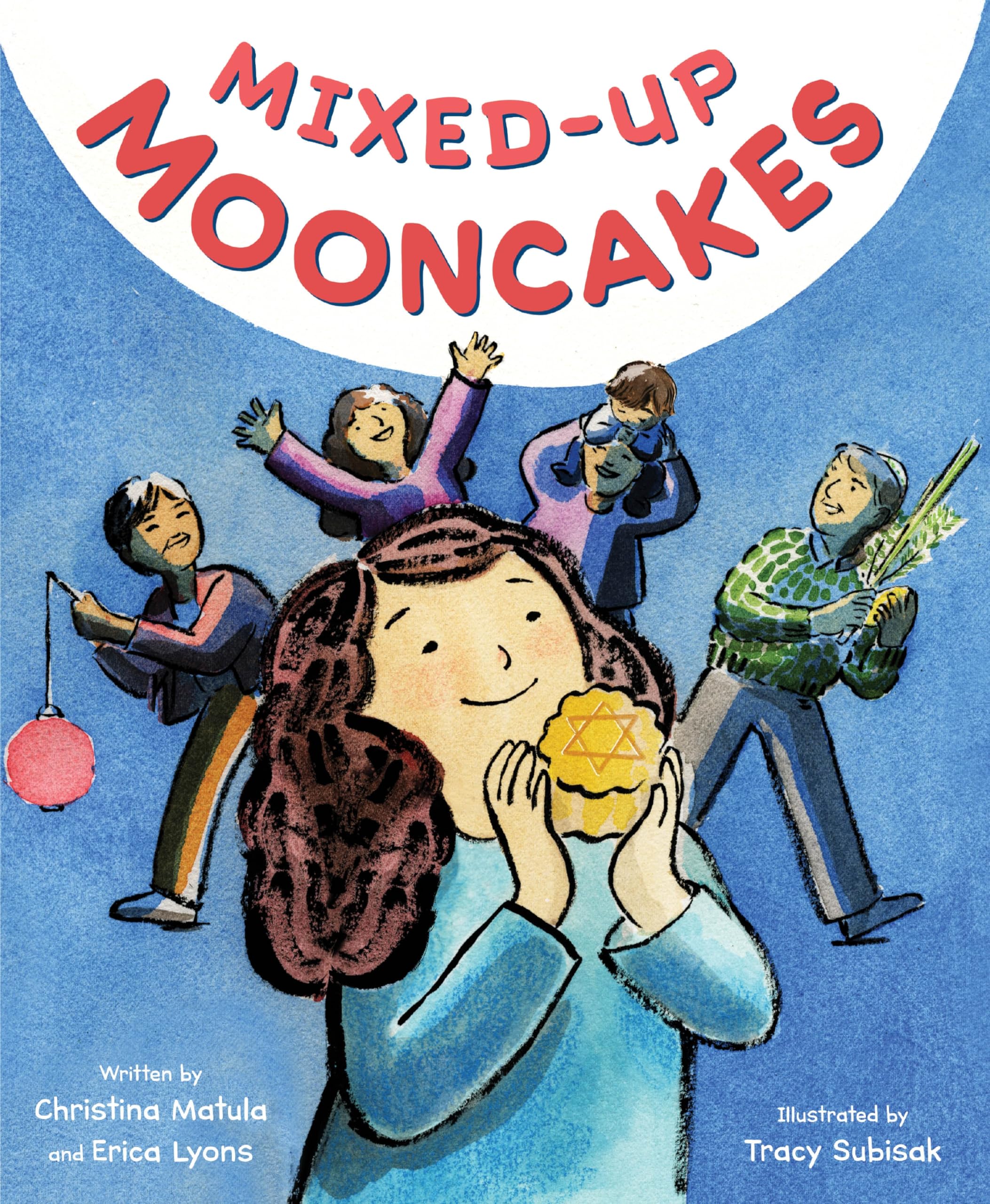 Mixed-Up Mooncakes: Matula, Christina, Lyons, Erica, Subisak, Tracy ...