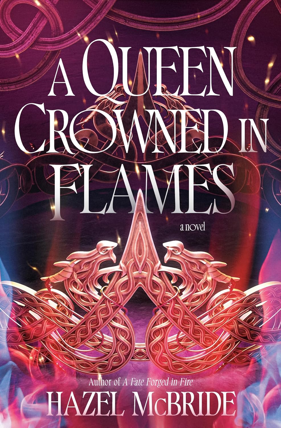 A Queen Crowned in Flames: A Bonded to Beasts Novel eBook : McBride ...