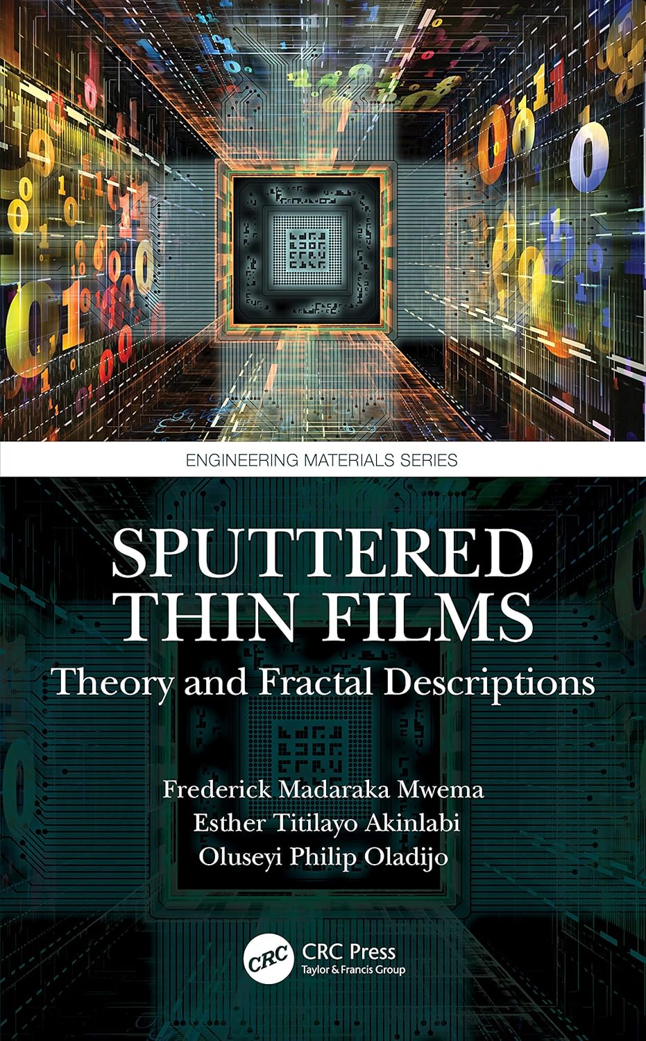 Sputtered Thin Films: Theory and Fractal Descriptions (Engineering ...