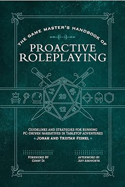 The Game Master’s Handbook of Proactive Roleplaying: Guidelines and ...