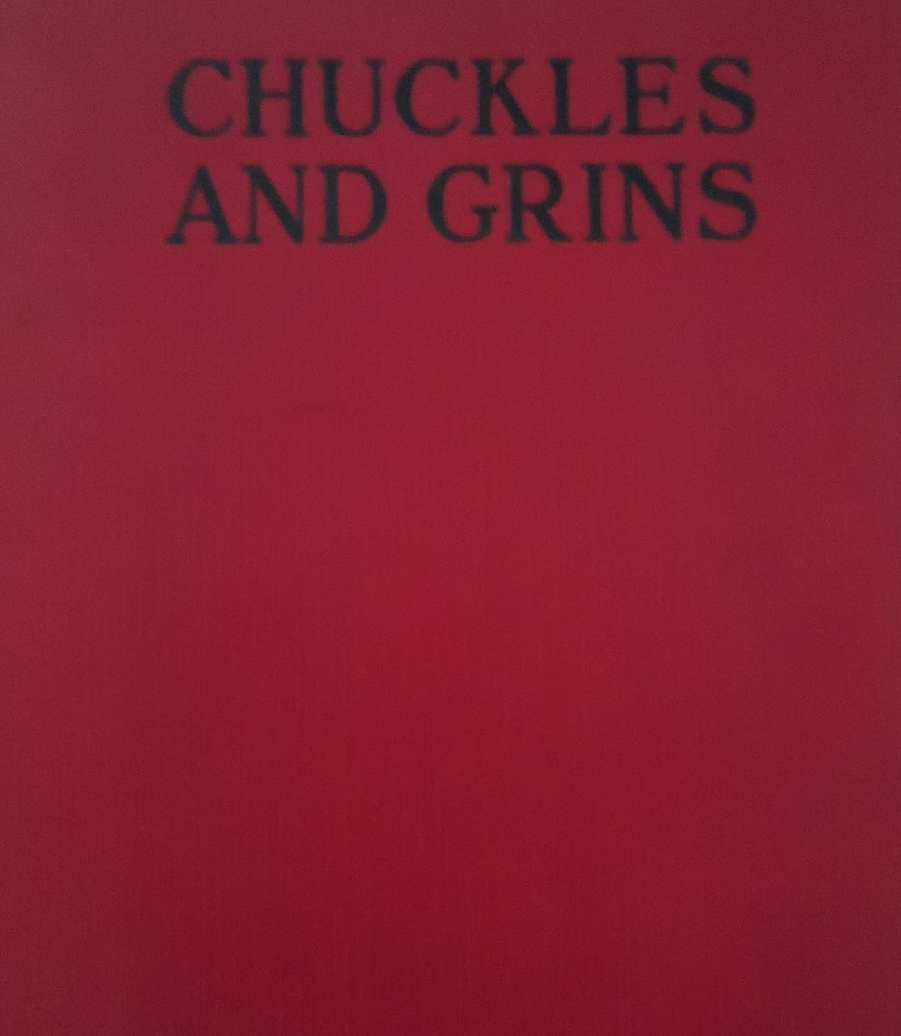 Chuckles and Grins: unknown author: Amazon.com: Books
