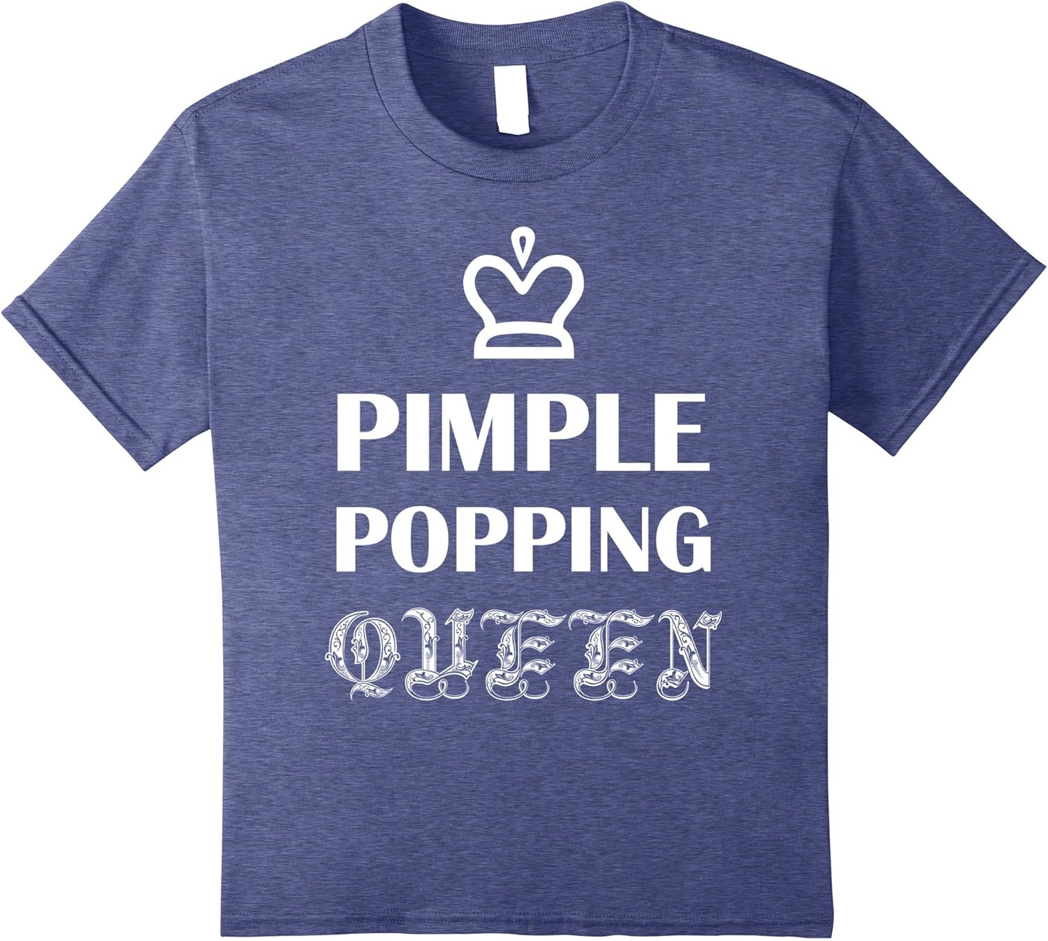 Amazon.com: Pimple Popping Queen Cute Acne Skincare Shirt : Clothing ...