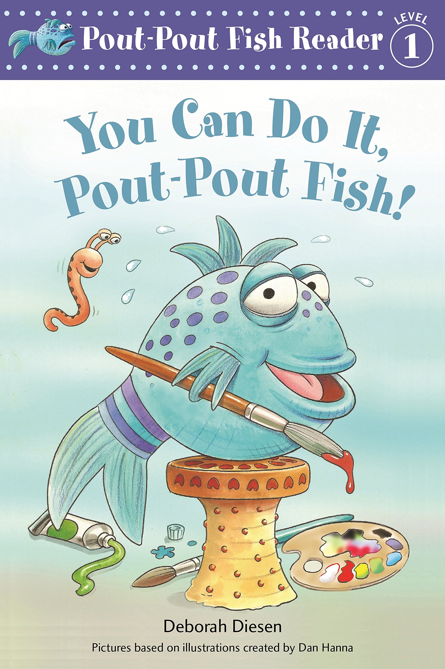 You Can Do It, Pout-Pout Fish! (A Pout-Pout Fish Reader, 1): Diesen ...