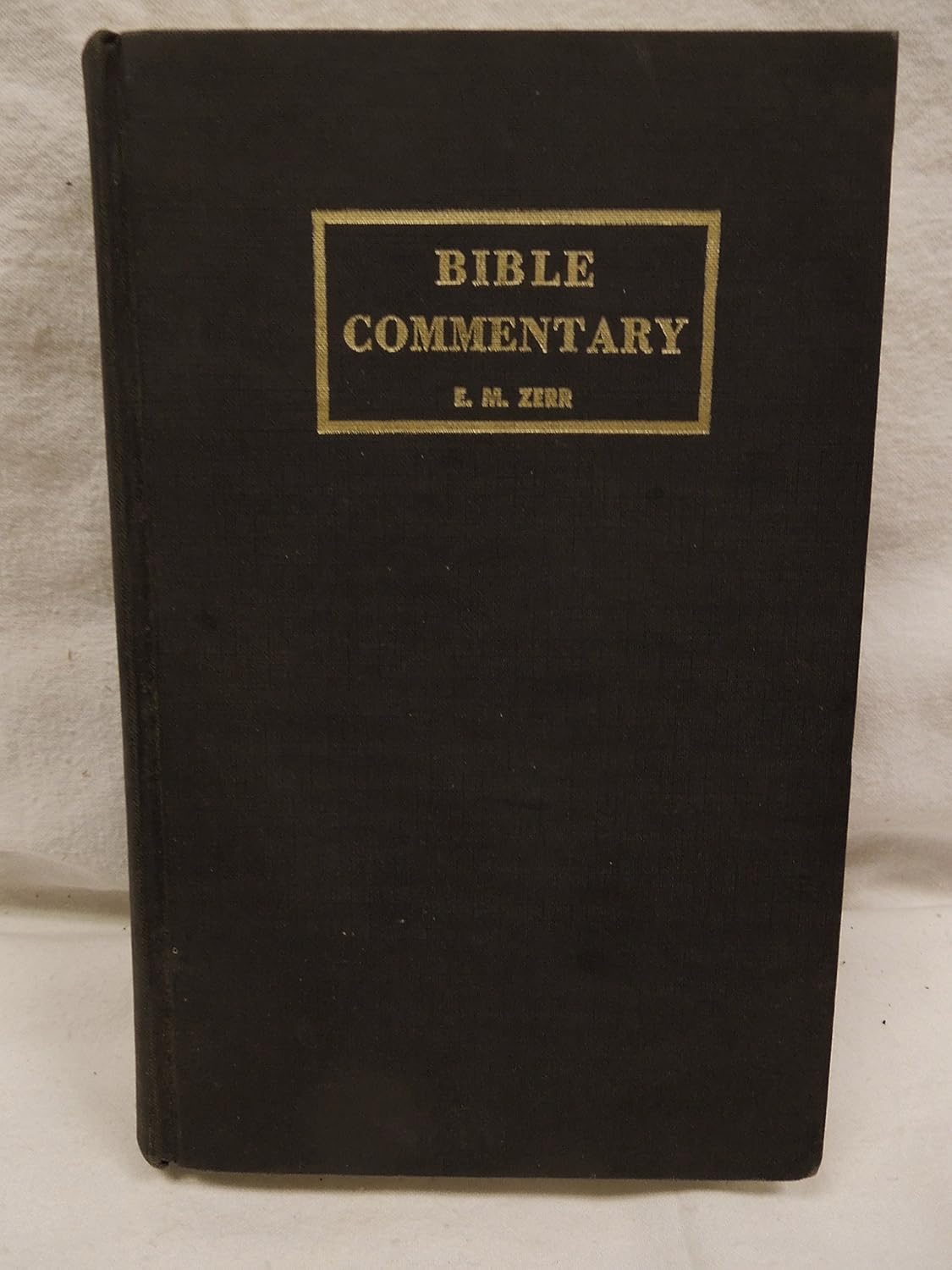 Bible Commentary Volume Five: E.M. Zerr: Amazon.com: Books