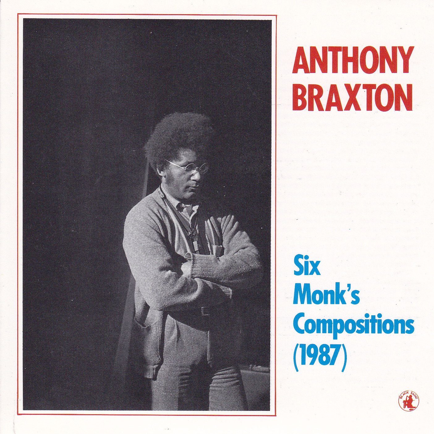 Six Monk'S Compositions-1987-: Braxton,Anthony: Amazon.es: CD y vinilos}